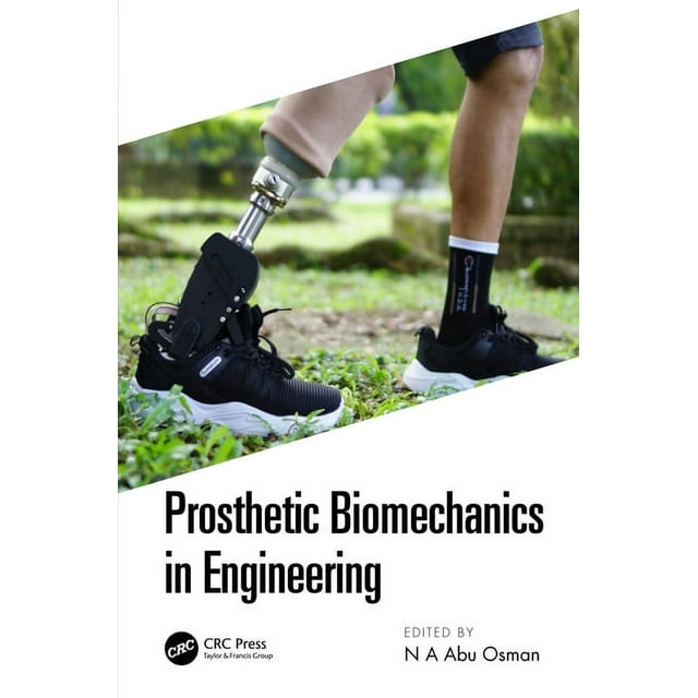 Prosthetic Biomechanics in Engineering (Hardcover) - Walmart.com