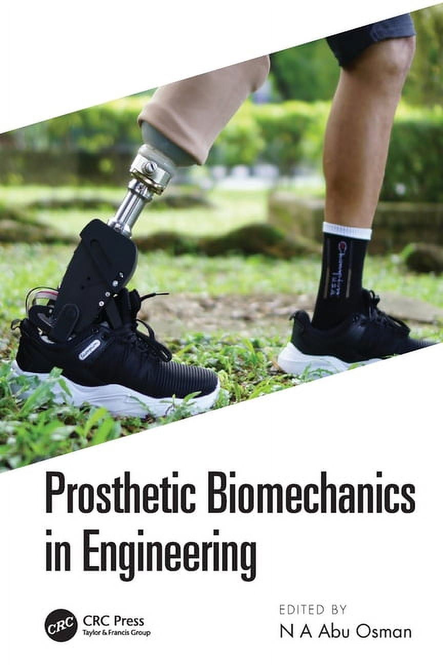 Prosthetic Biomechanics in Engineering, (Paperback) - Walmart.com