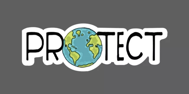 Protect Earth Sticker Duty Waterproof Sticker Phone Decal Water Bottle ...