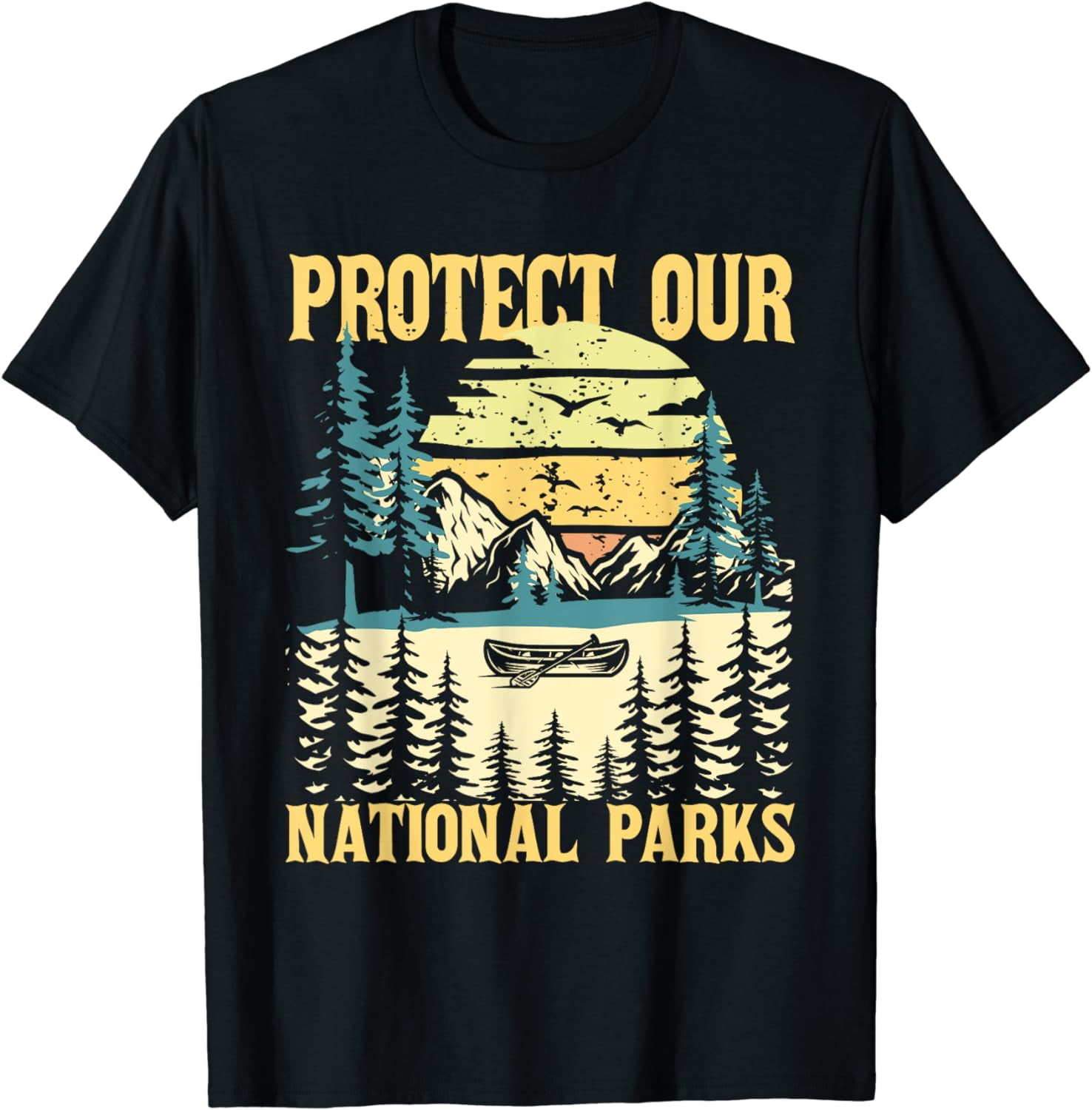 Protect Our US National Parks - Hiking & Camping Lover T-Shirt ...