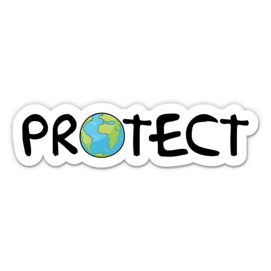Protect Planet Earth - 8" Vinyl Sticker - For Car Laptop I-Pad ...
