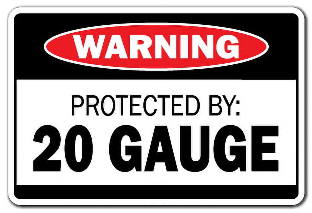 Protected By 20 Gauge Warning Decal | Indoor/Outdoor | Funny Home Décor ...