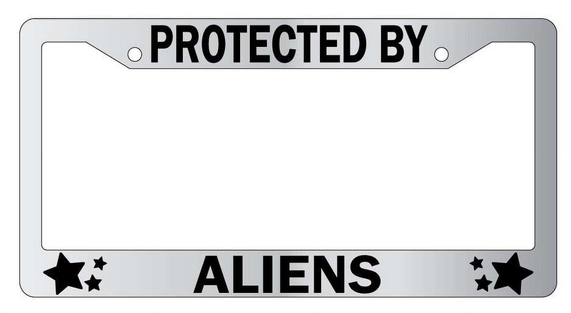 Protected By Aliens Chrome Plastic License Plate Frame - Walmart.com