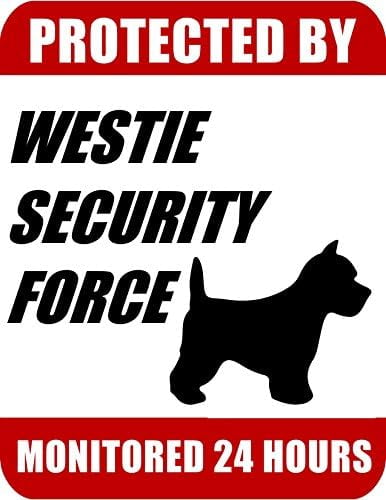 Protected By Westie Security Force Monitored Metal Tin Sign 12" x 8 ...