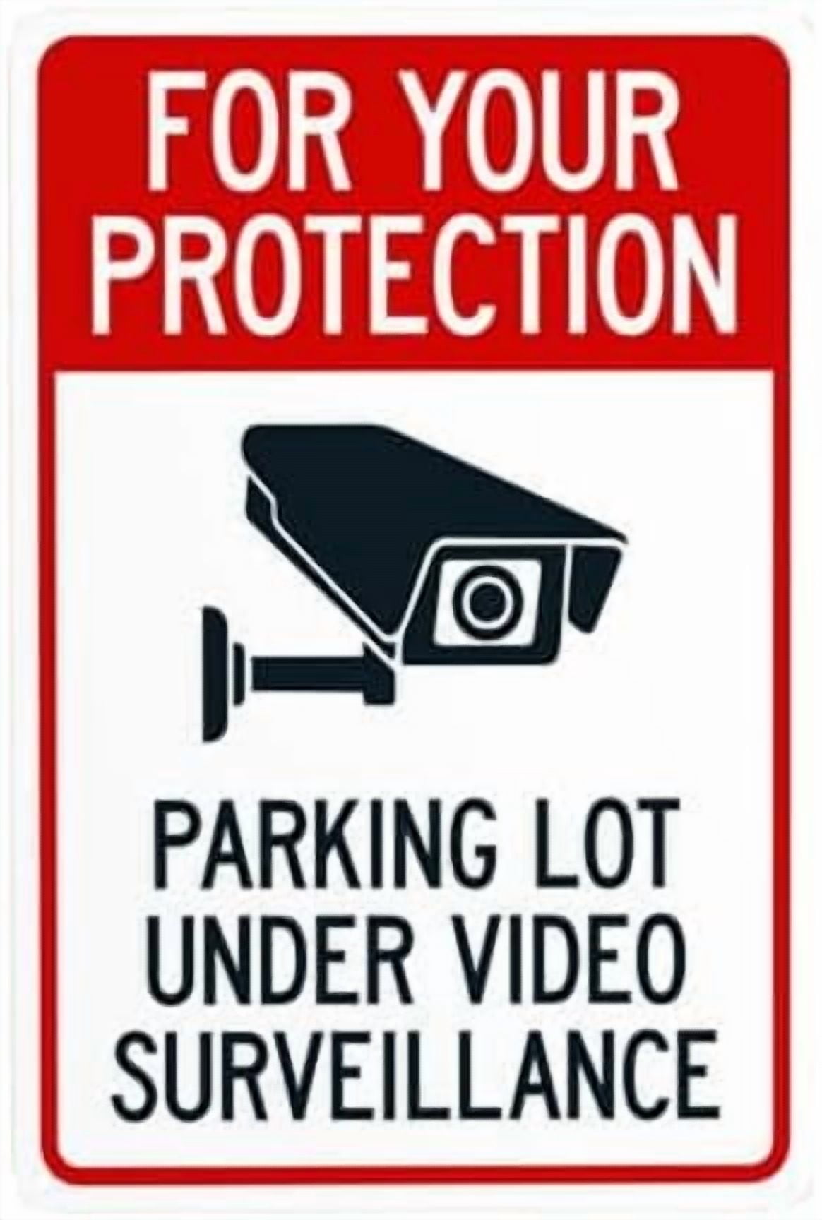 For Your Protection Parking Lot Under Video Surveillance Metal Warning ...