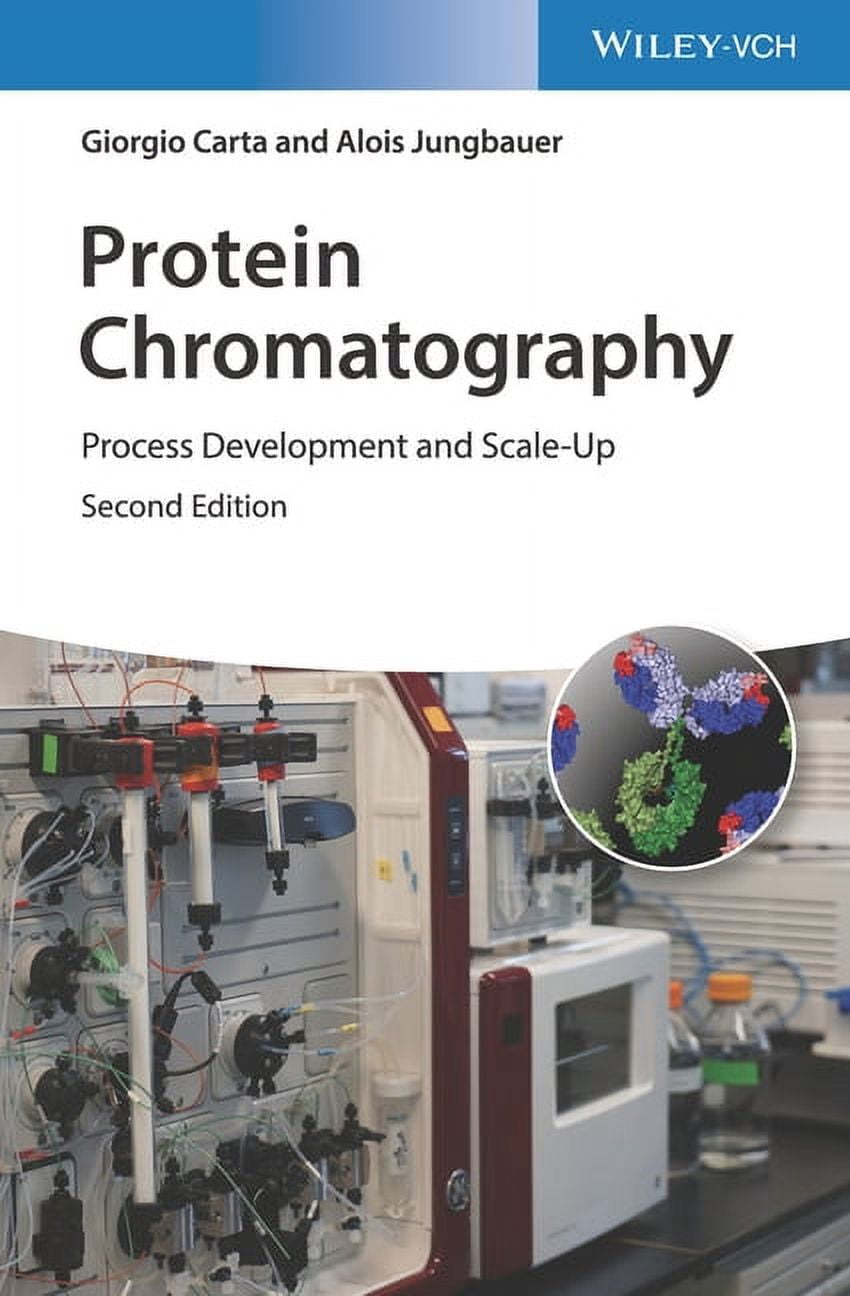 Protein Chromatography: Process Development and Scale-Up (Hardcover ...