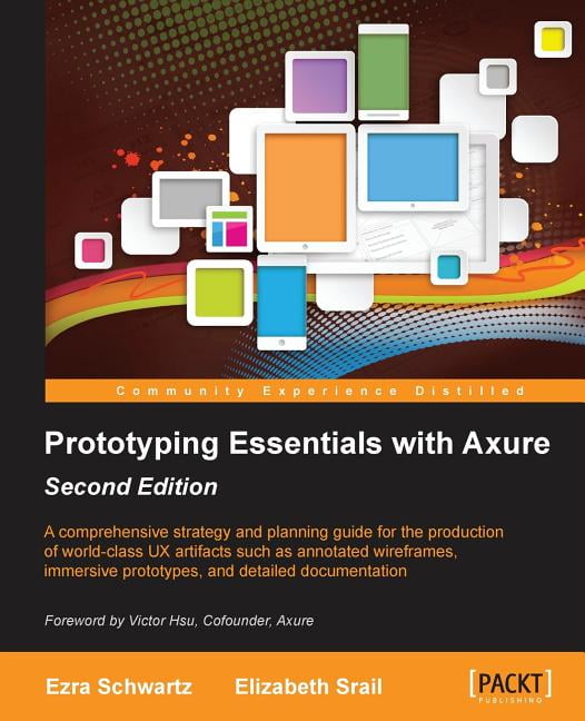 Prototyping Essentials with Axure (Paperback) - Walmart.com