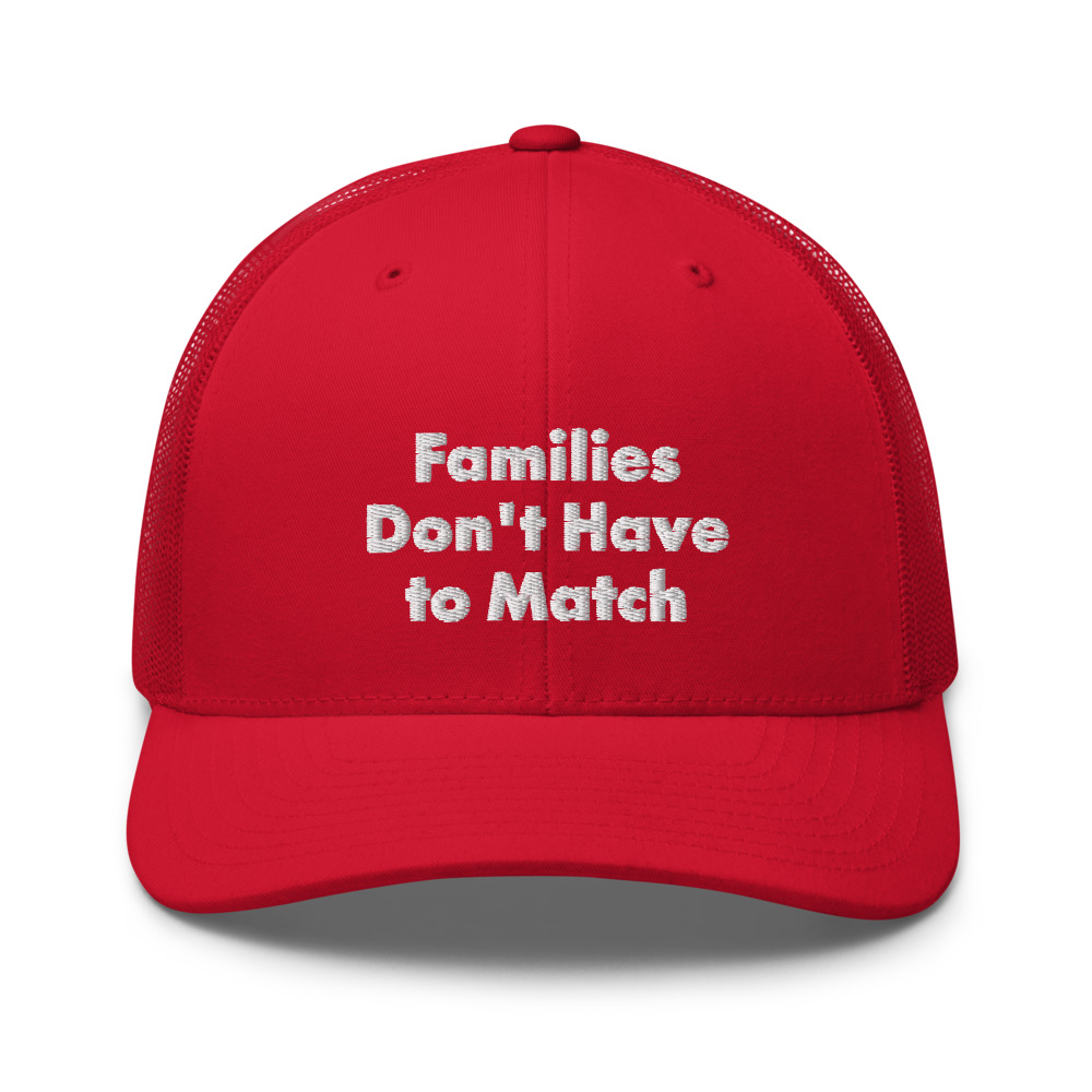Proud Adoption Family Trucker Cap, Families Don't Have to Match ...