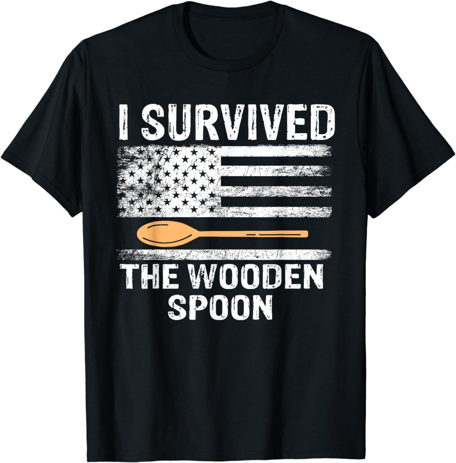 Proud Adult Spoon Survivor I Survived The Wooden Spoon T-Shirt ...
