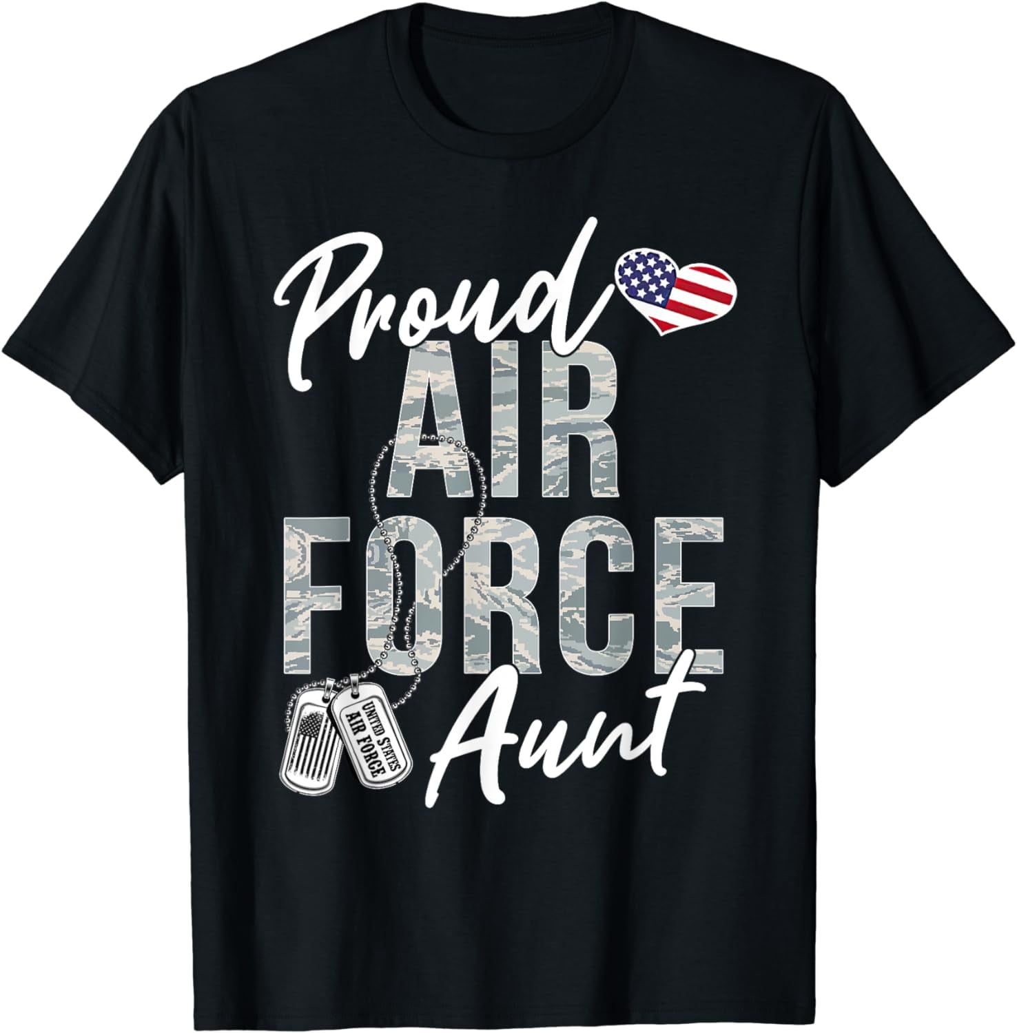 Proud Air Force Aunt US Air Force Graduation Aunt USAF Aunt T-Shirt ...