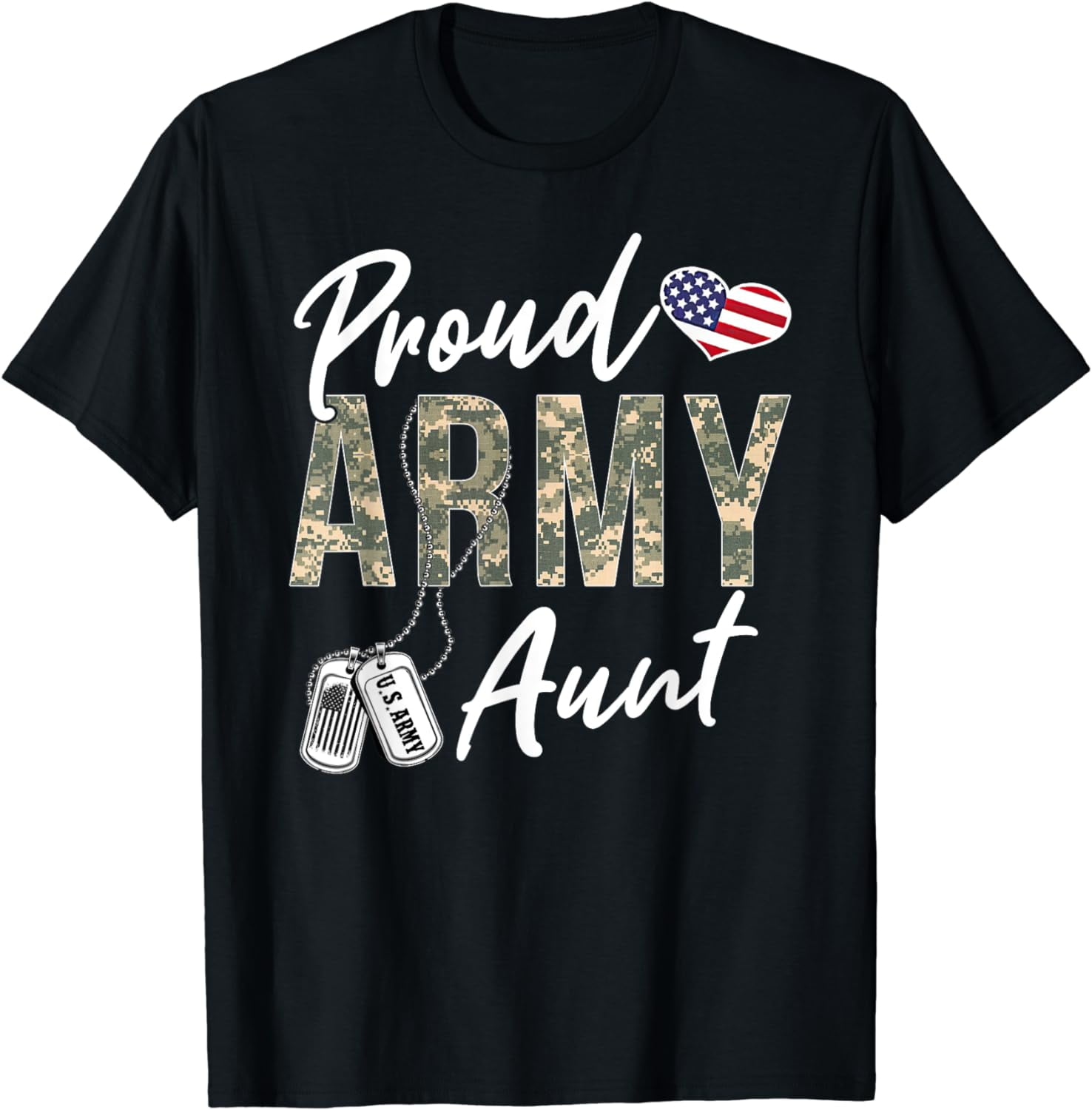 Proud Army Aunt Army Graduation Aunt US Army Aunt Gifts T-Shirt ...