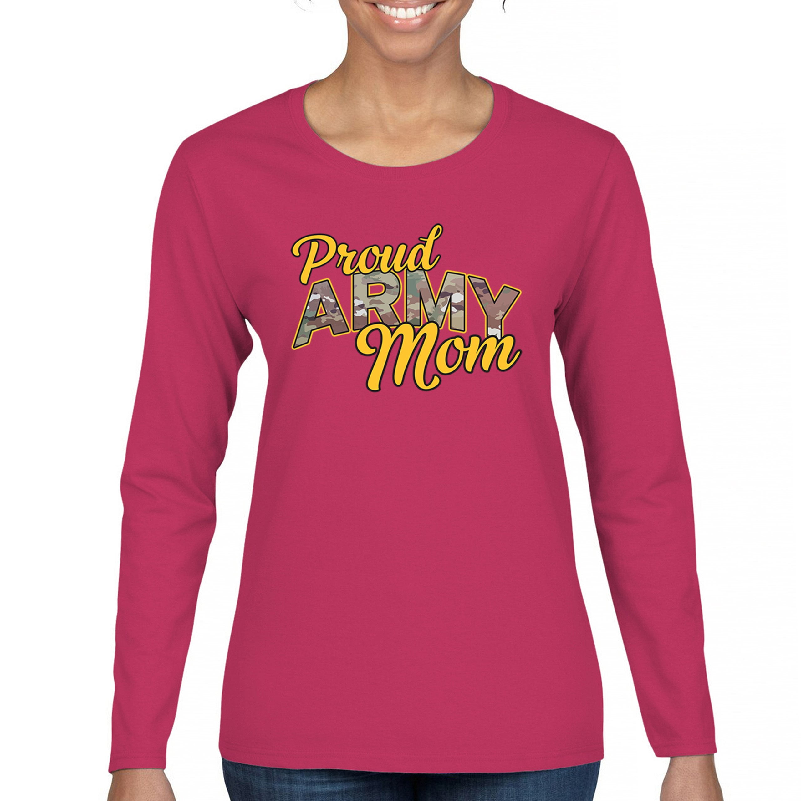 Proud Army Mom Women's Long Sleeve T-shirt US Military Family Pride ...
