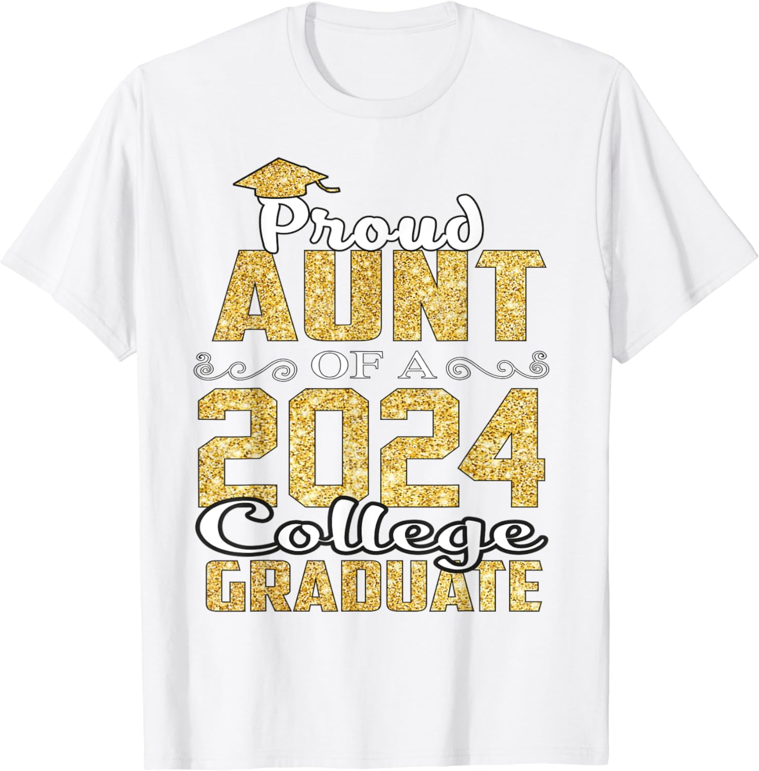 Proud Aunt Of 2024 Graduate College Shirt Graduation T-Shirt - Walmart.com
