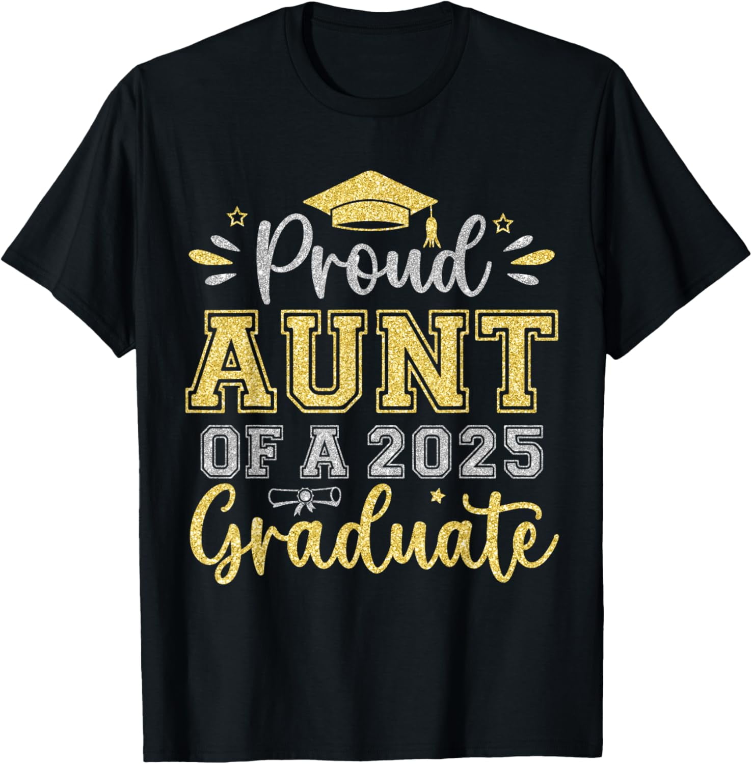 Proud Aunt of a 2025 Graduate Senior Graduation Women T-Shirt - Walmart.com