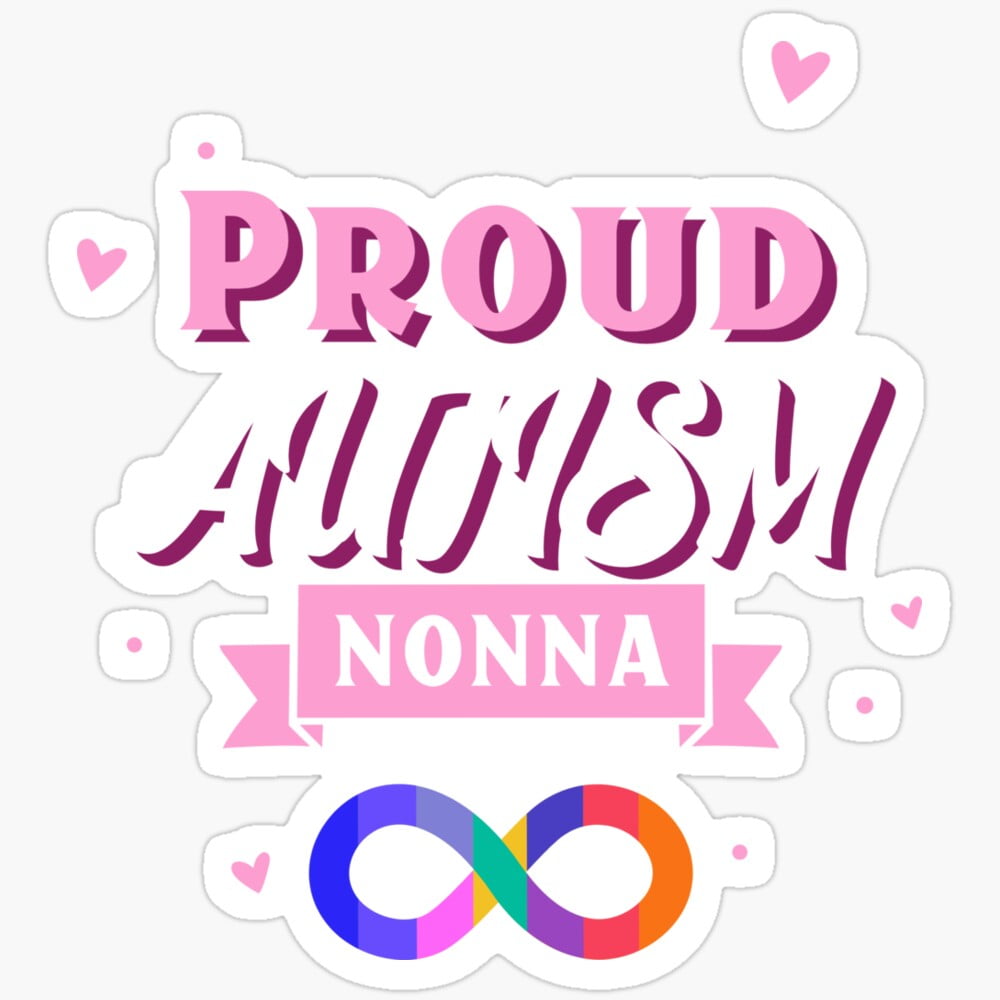 Proud Autism Nonna Sticker Phone Decal Water Bottle Stickers Car Decals ...