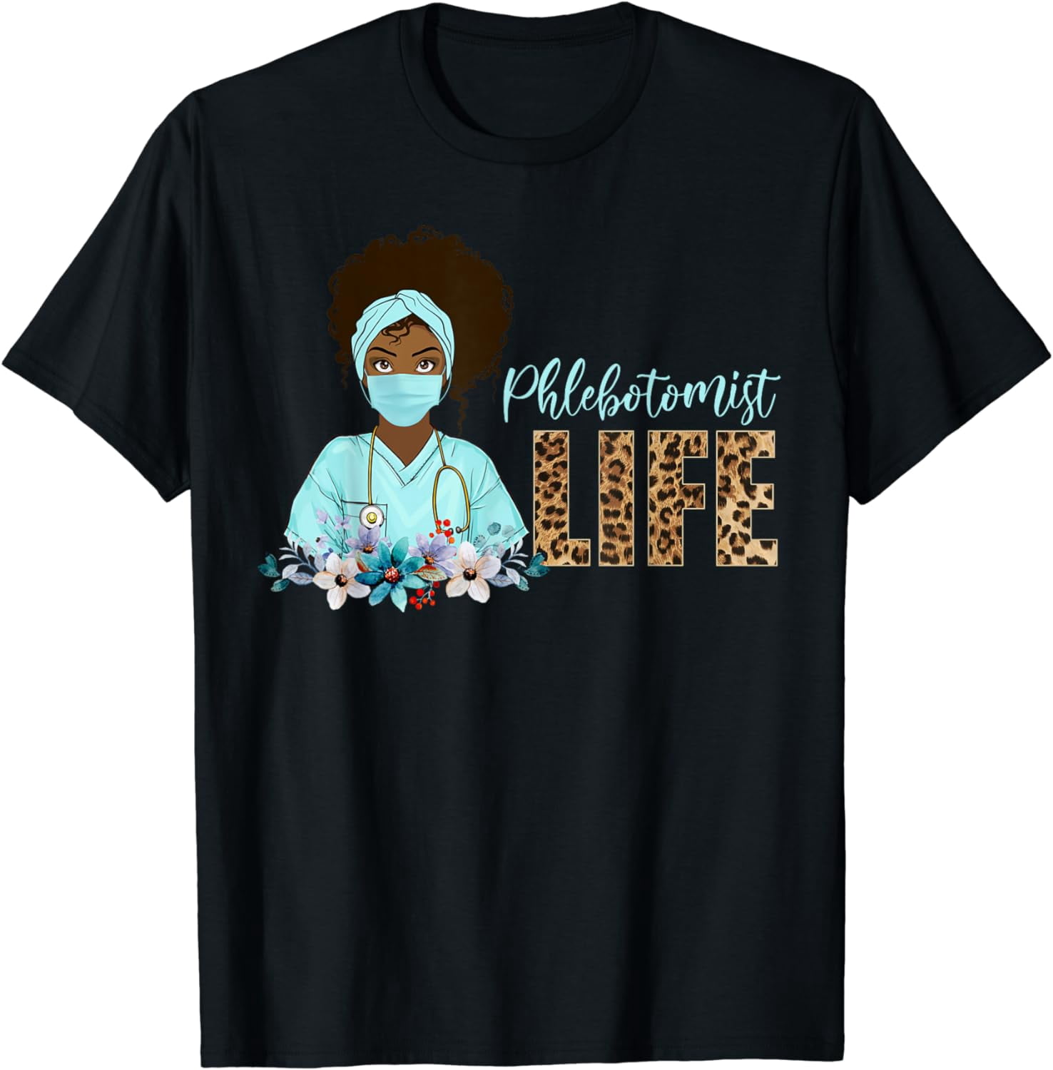 Proud Black Phlebotomist Life Melanin Leopard Nurses Week T-Shirt ...