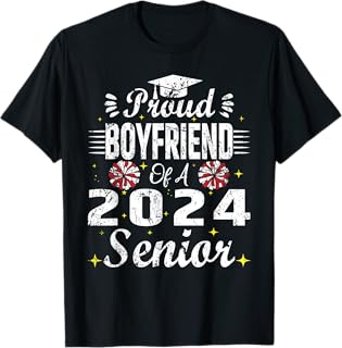 Proud Boyfriend of a Cheerleader Senior 2024 Cheer Boyfriend T-Shirt ...