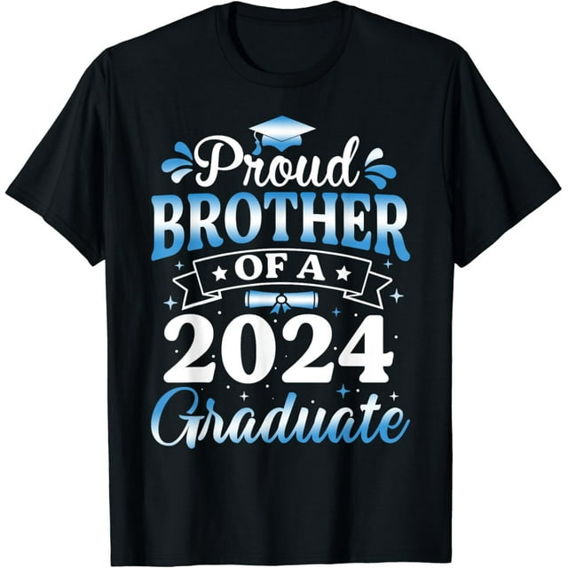 Proud Brother Of A 2025 Graduate Senior 2025 Graduation T-Shirt - Walmart.com