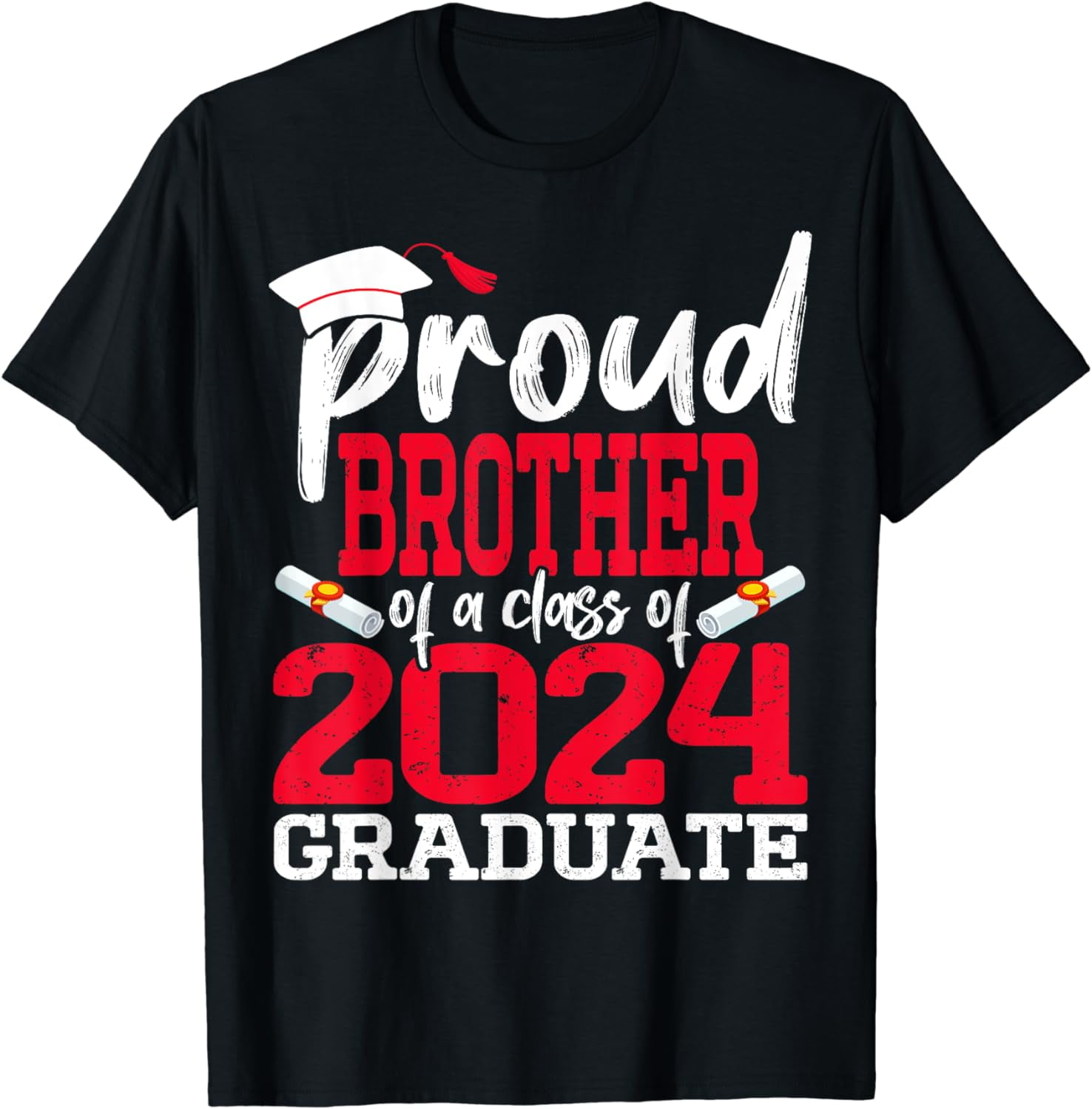 Proud Brother Of A Class Of 2024 Graduate Senior Graduation T-Shirt ...