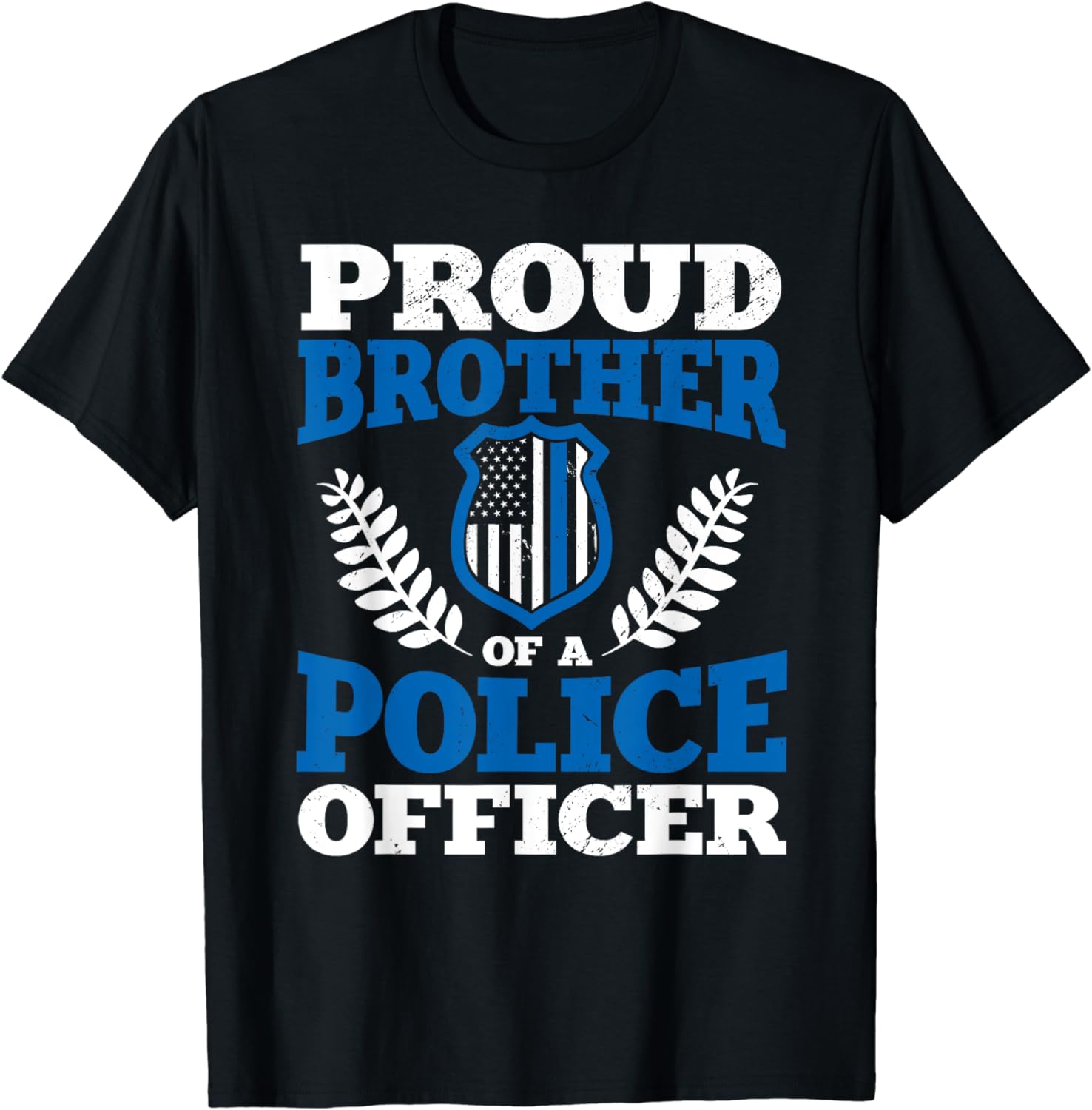 Proud Brother Of A Police Officer 4th July Independence Day T-Shirt ...