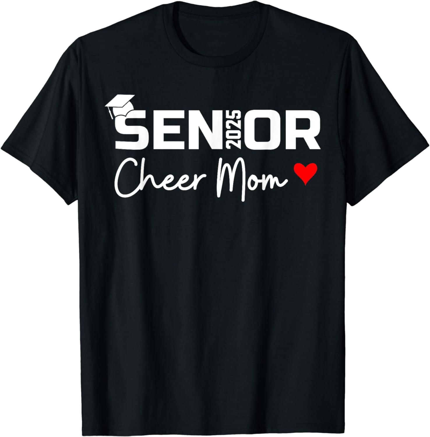 Proud Cheer Mom Of A Class Of 2025 Senior Graduate Red Heart T-Shirt ...