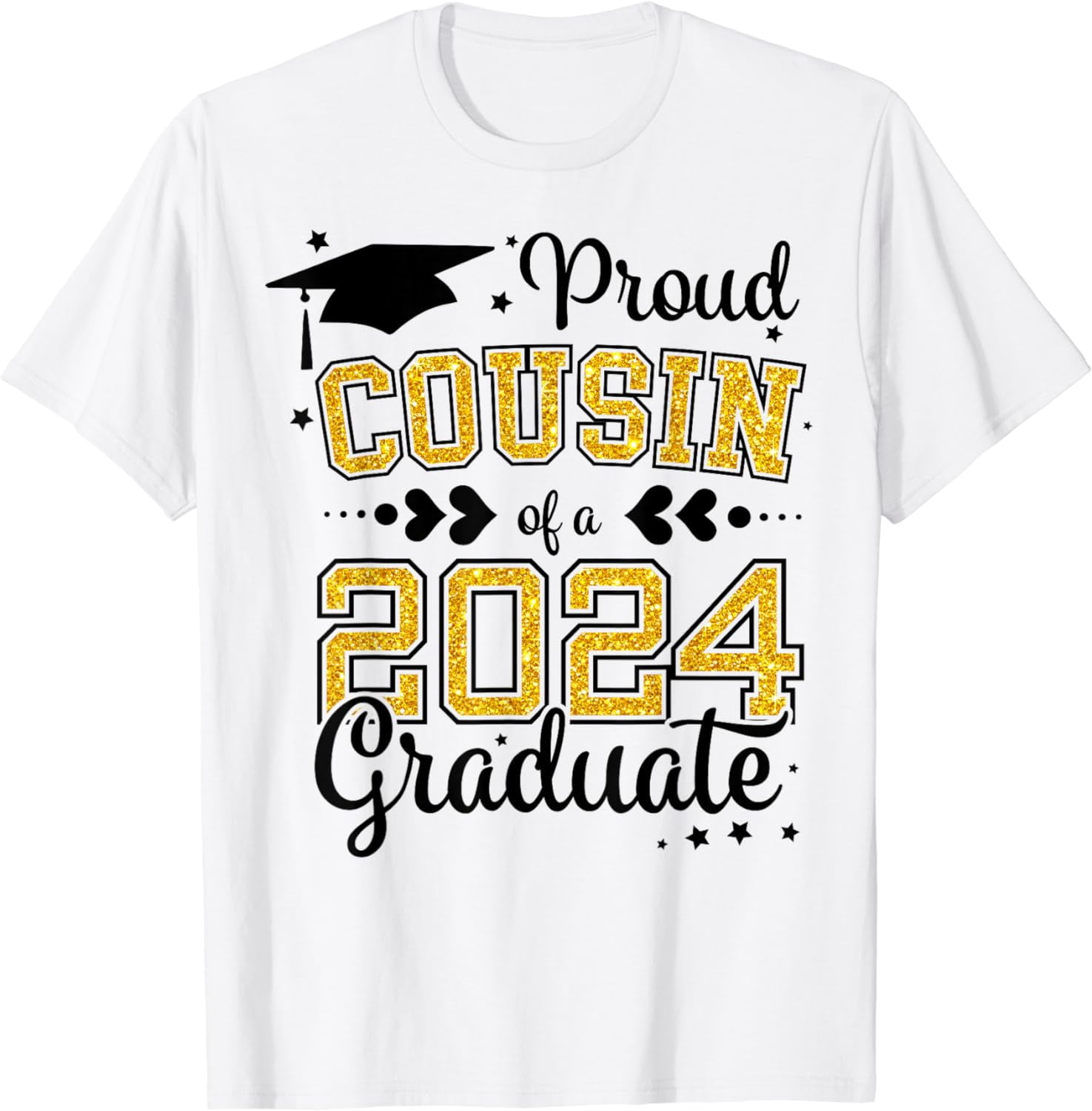 Proud Cousin Of A Class Of 2024 Graduate 2024 Senior 2024 T-Shirt ...