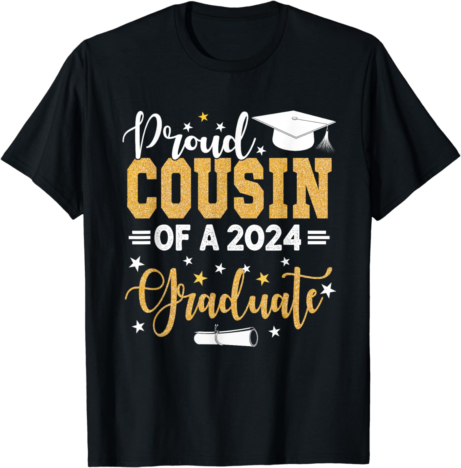 Proud Cousin of a 2024 graduate for family graduation T-Shirt - Walmart.com