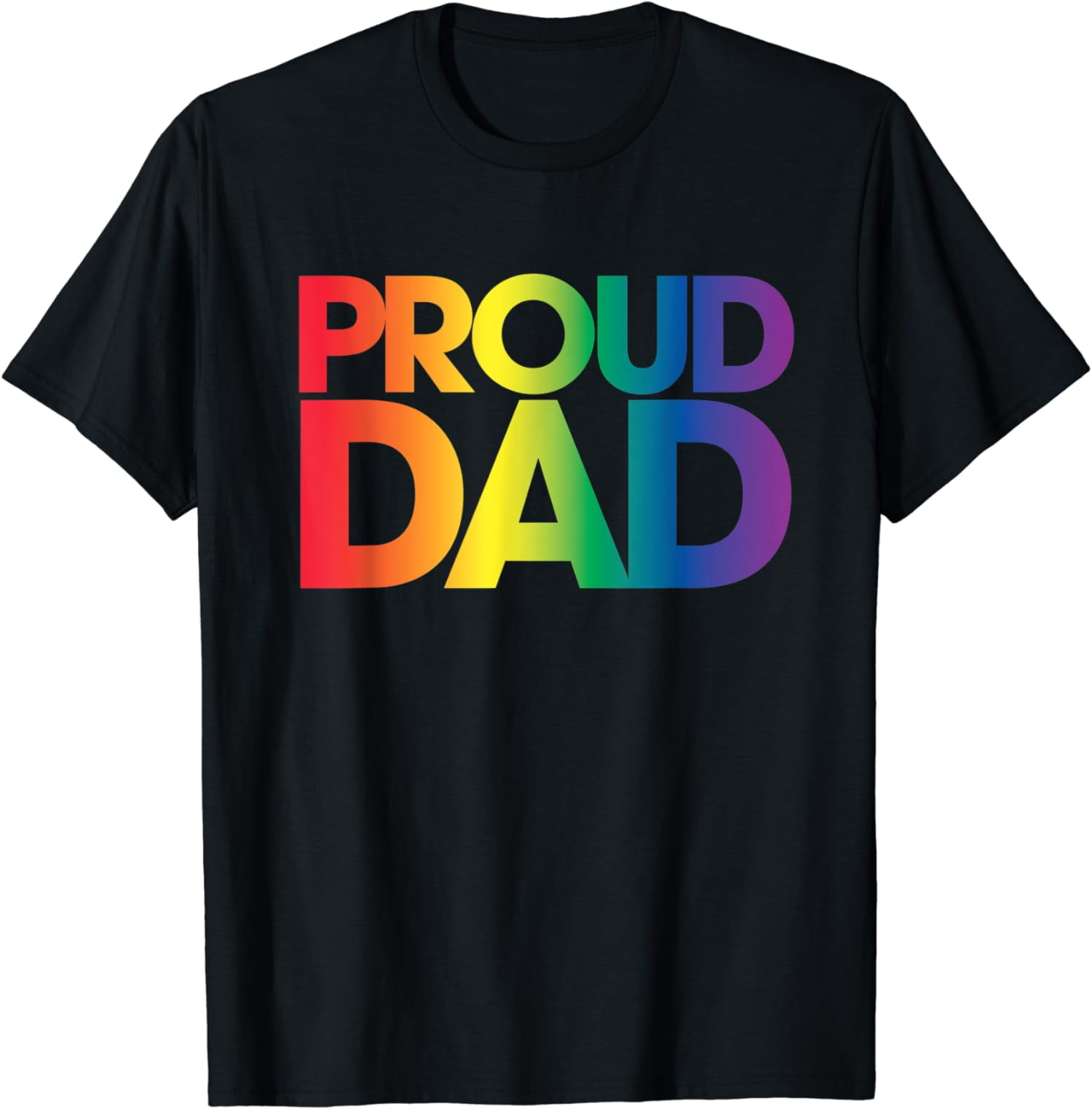 Proud Dad Father's Day Rainbow LGBTQ Gay Pride Month T-Shirt - Walmart.com