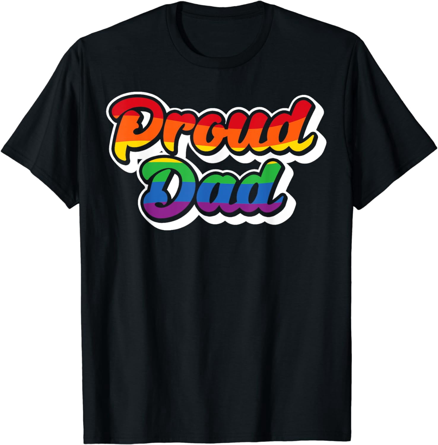 Proud Dad LGBTQ Pride Month for Gay Parents Daddy Father T-Shirt ...