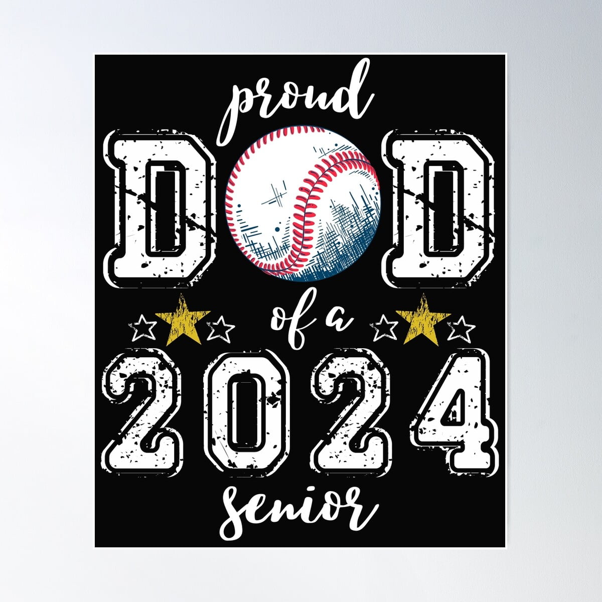 Proud Dad Of A 2024 Senior Baseball Graduate Poster Wall Art, Modern ...