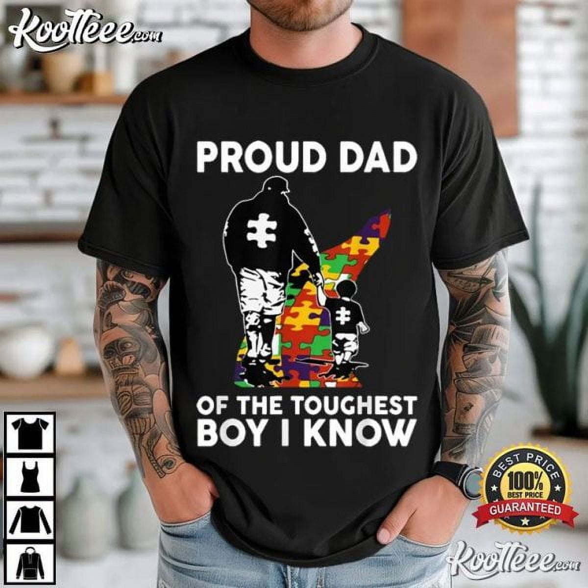 Proud Dad Of The Toughest Boy I Know Autism Awareness T-Shirt,Military ...