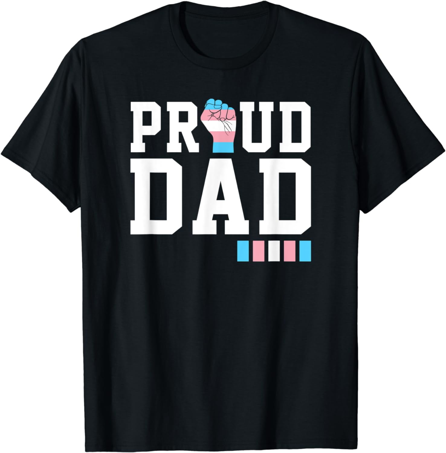 Proud Dad Transgender Pride Flag Fathers Day LGBTQ Ally Love T-Shirt ...