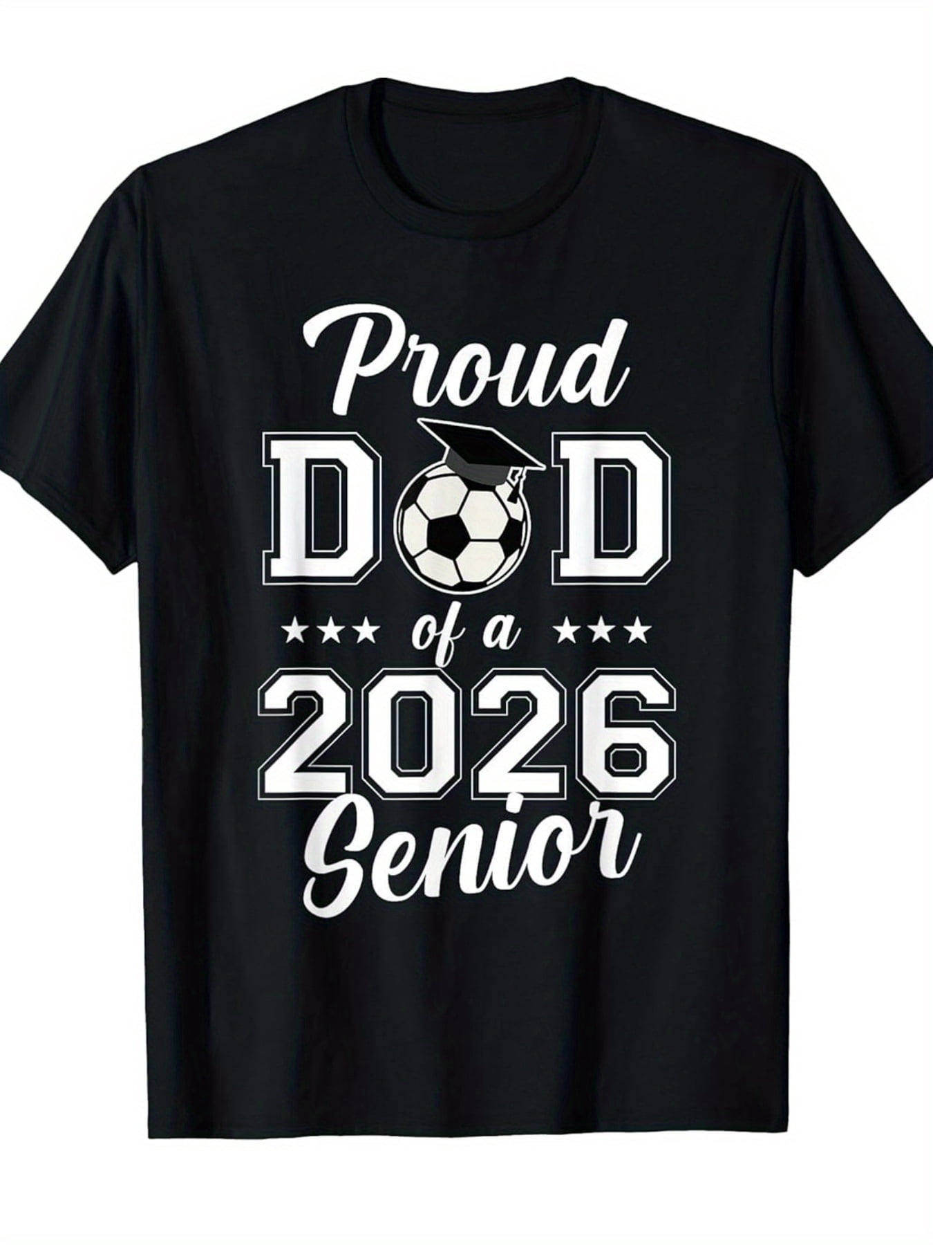 Proud Dad of a 2026 Senior Soccer Player Graduation T-Shirt Class of ...