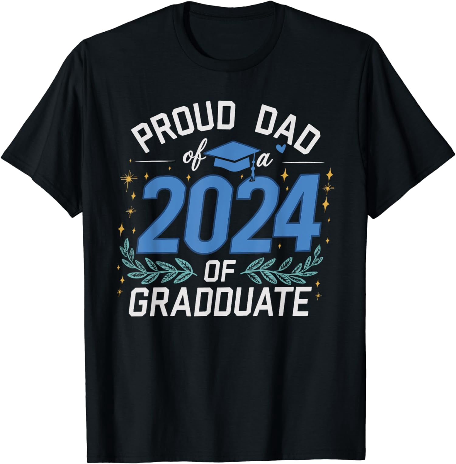 Proud Dad of a Plus-size casual Class of 2024 Graduate Senior ...
