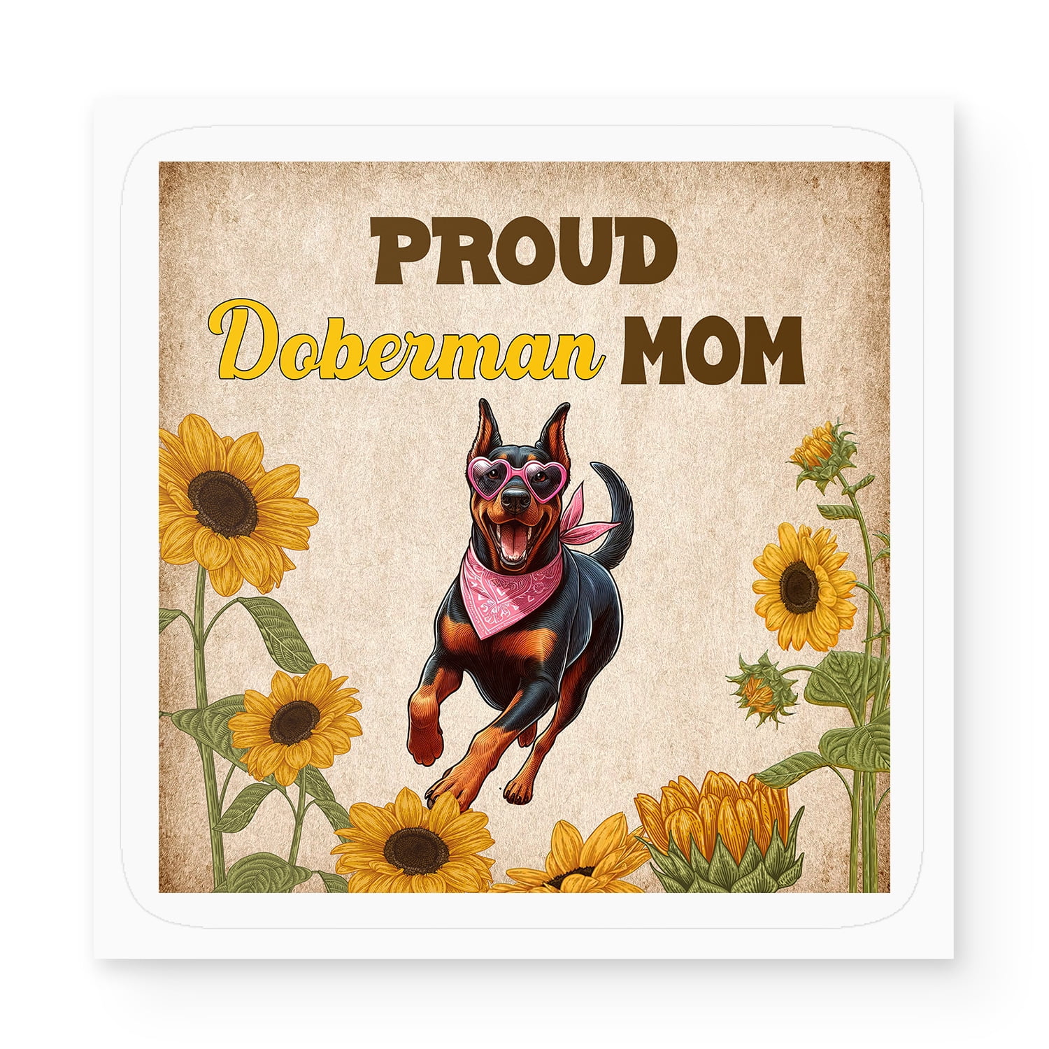 Proud Doberman Pinscher Mom Happy Mother's Day with Love Vinyl Sticker ...