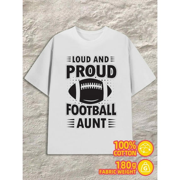 Proud Football Aunt men's 180G 100% Cotton white Fashion Unisex Shirt ...