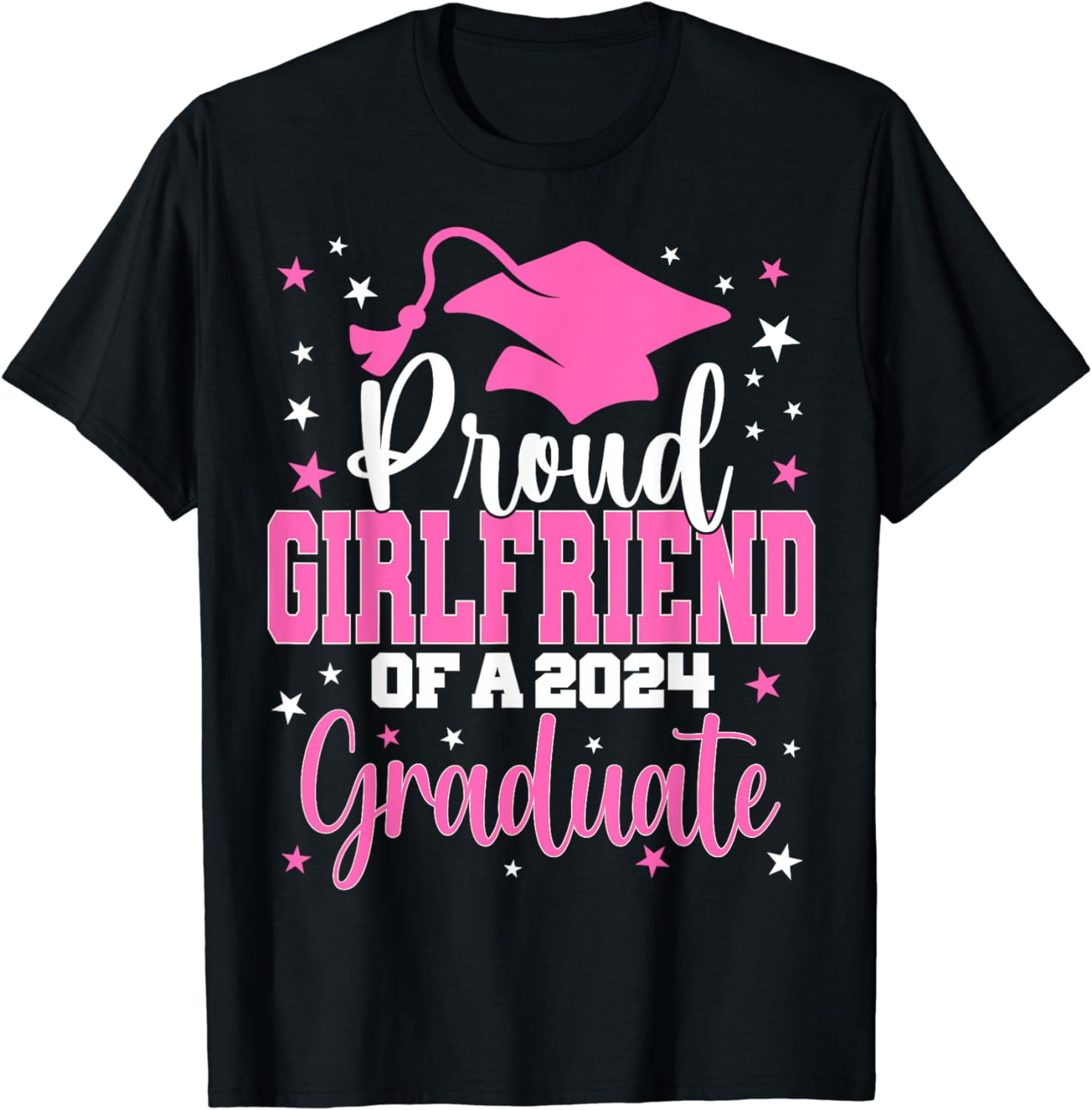 Proud Girlfriend of a 2024 Graduate Class Senior Graduation T-Shirt ...