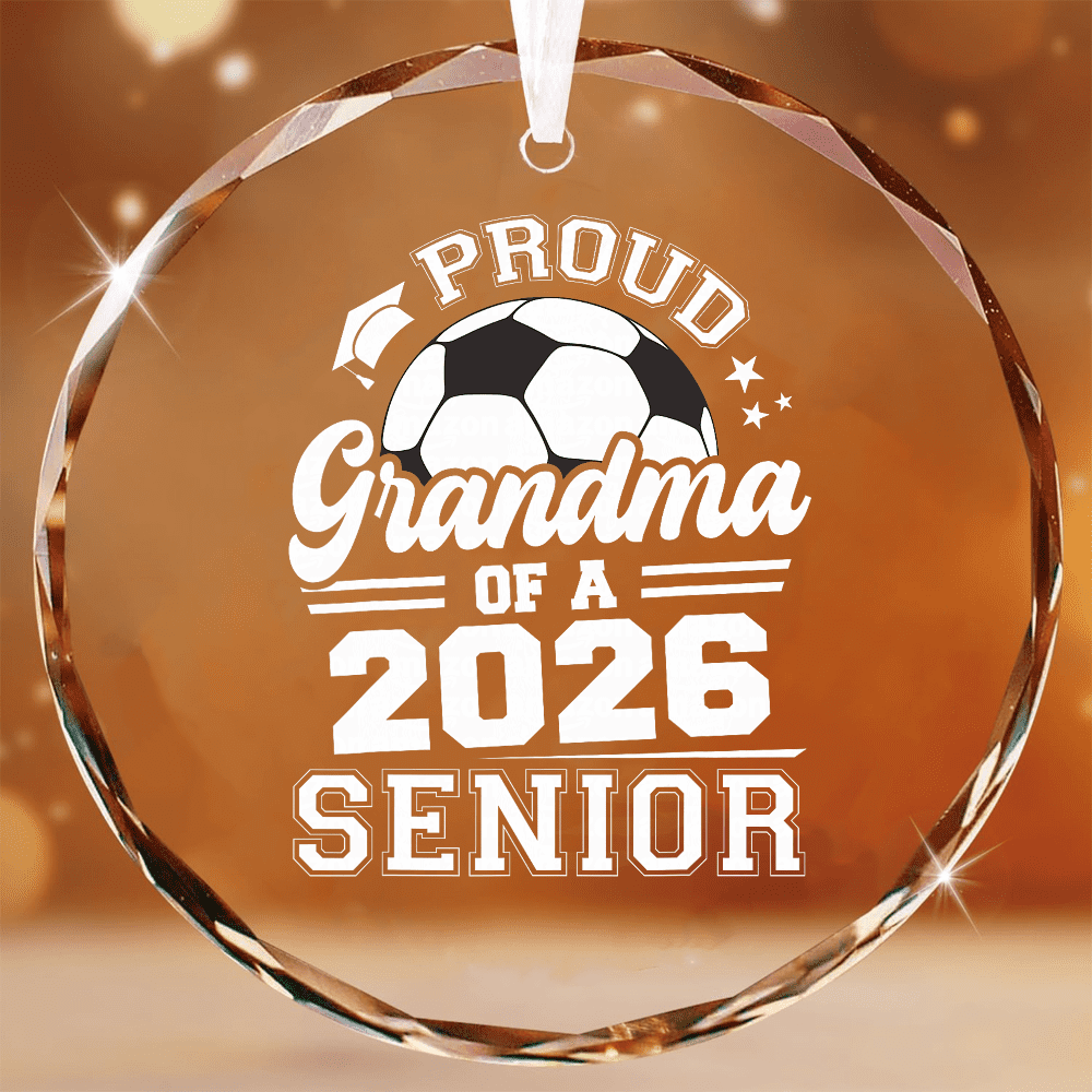 Proud Grandma Of A 2026 Senior Soccer Ball Graduation Ornament Home ...