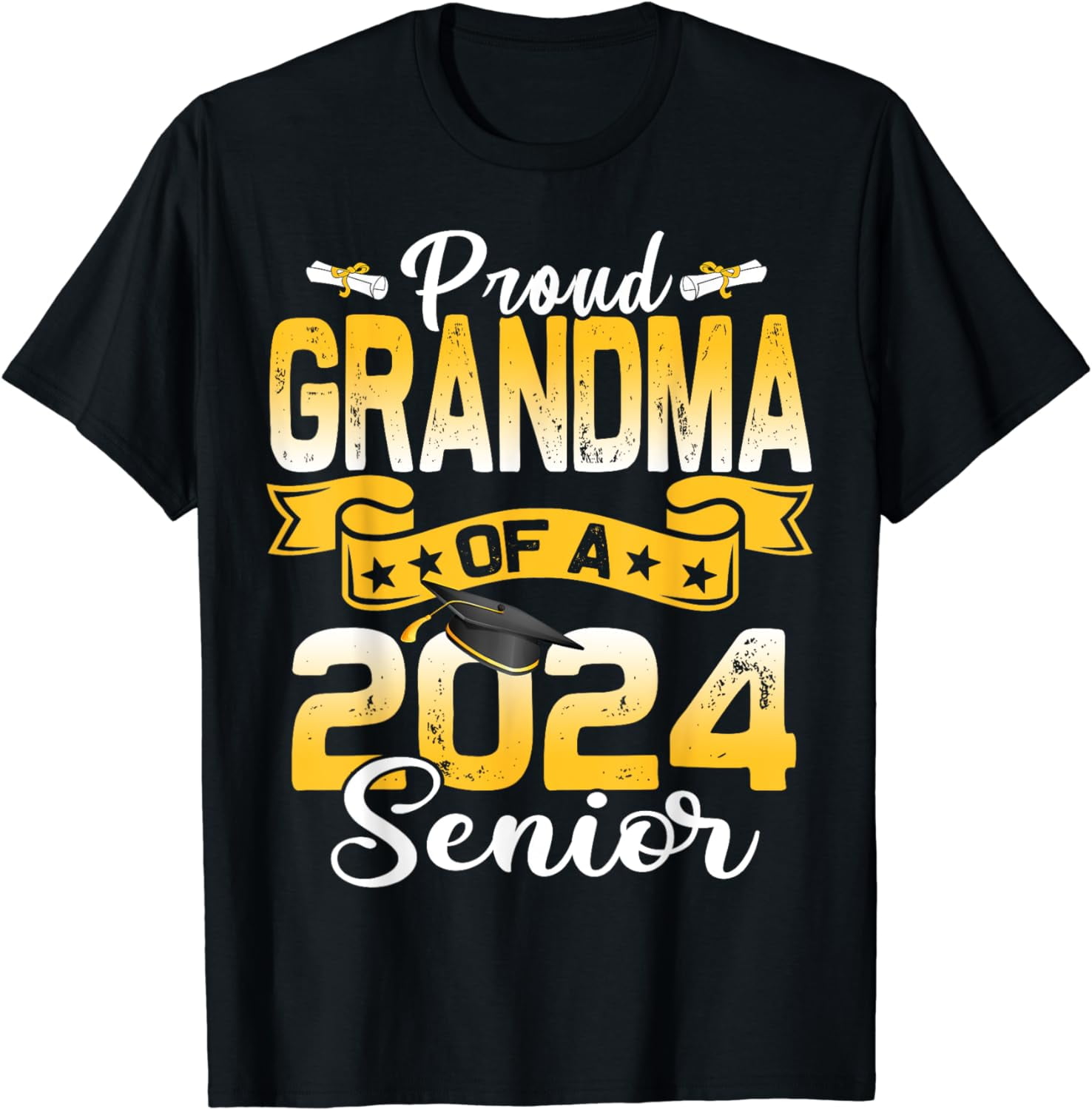Proud Grandma Of A Class Of 2024 Senior Funny Graduation 24 T-Shirt ...