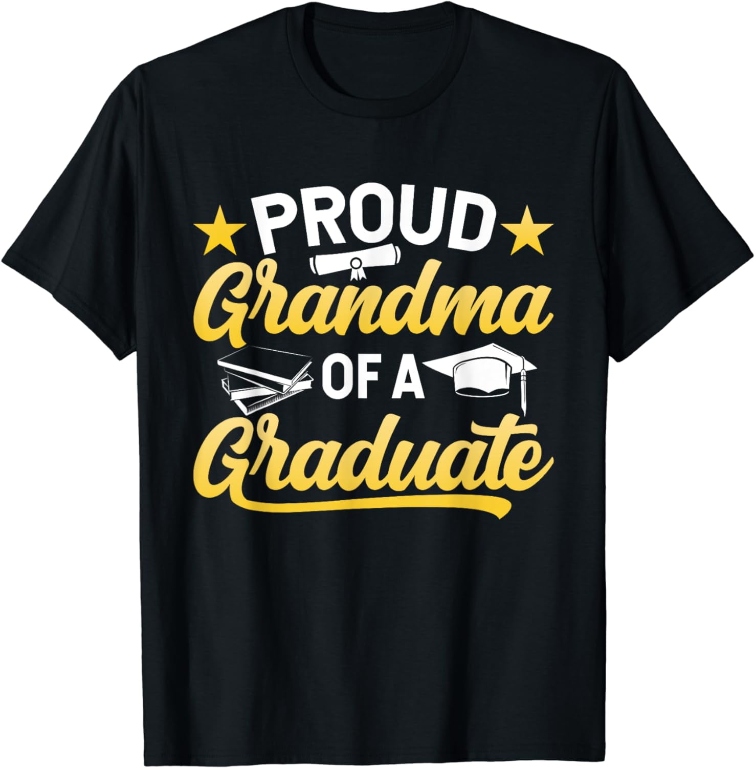 Proud Grandma Of A Graduate Graduating Graduation Sayings T-Shirt ...