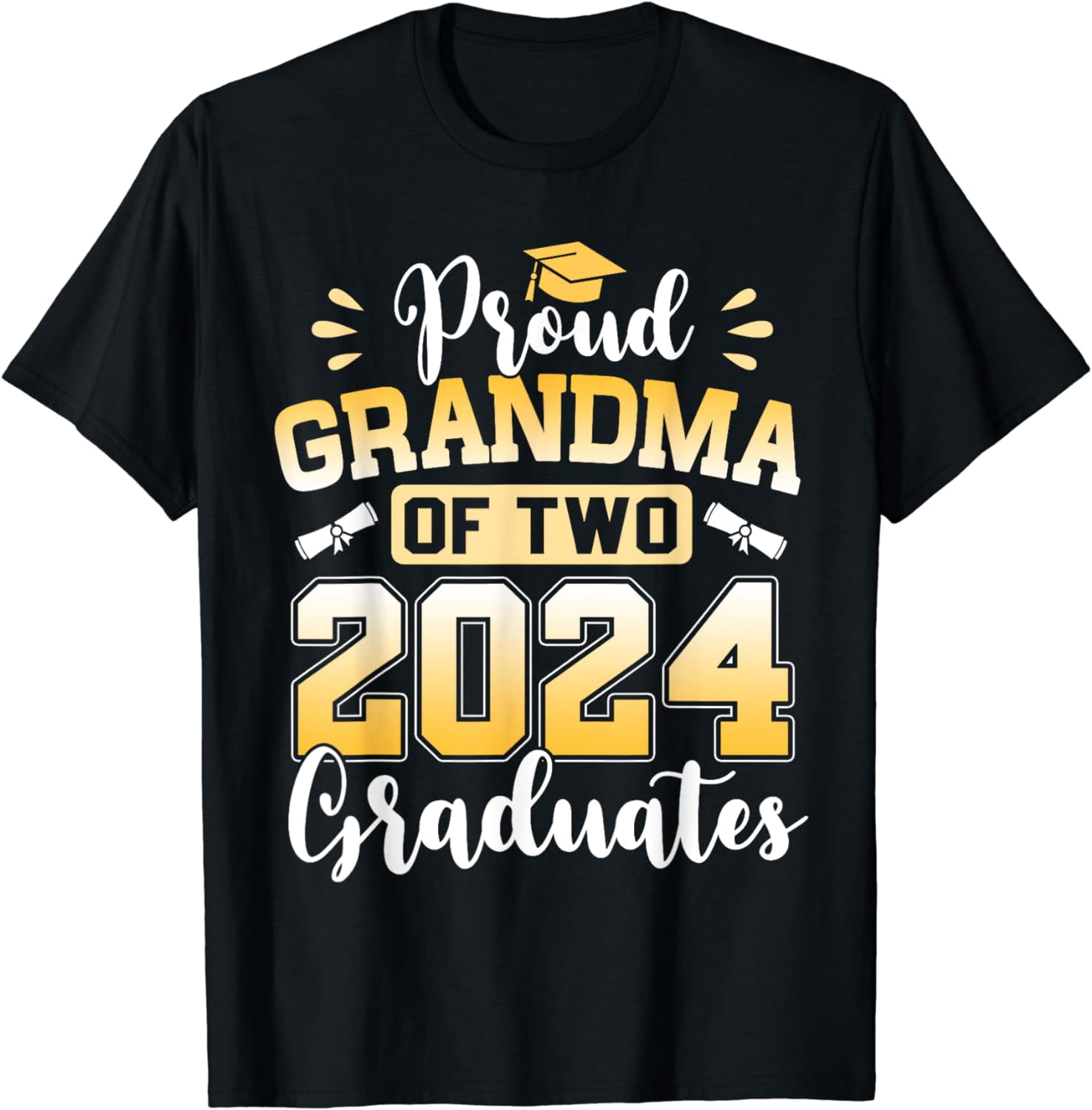 Proud Grandma Of Two 2024 Graduates Senior Class Of 2024 T-Shirt ...