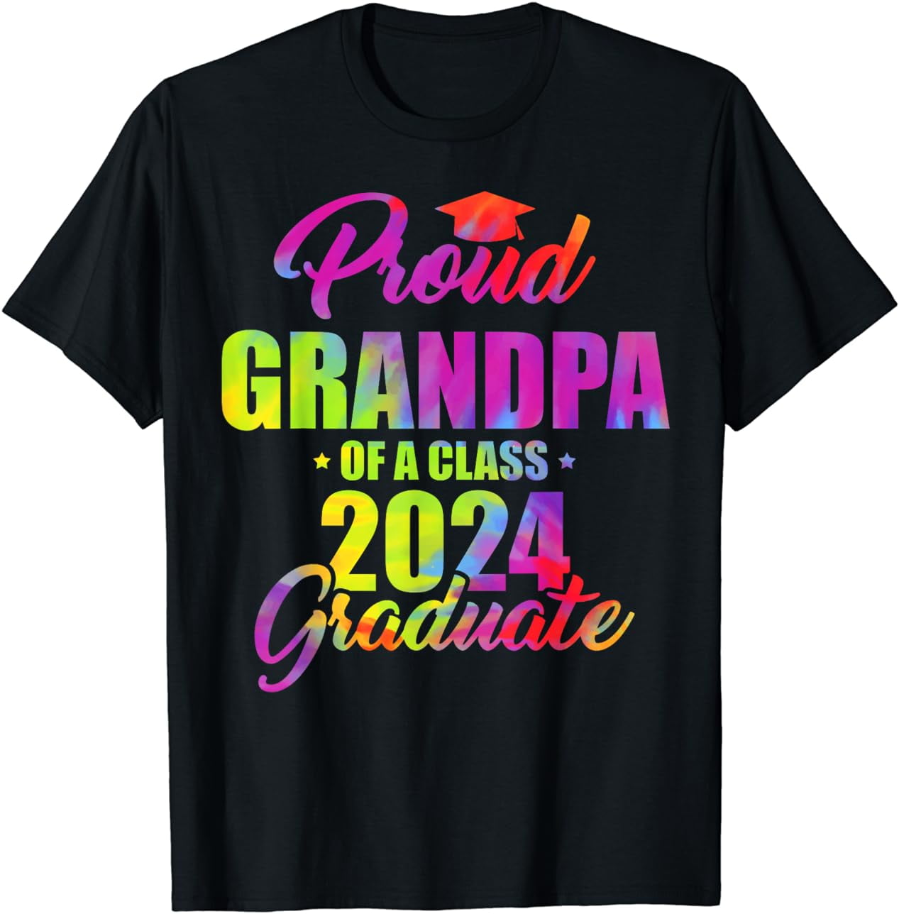 Proud Grandpa Class of 2024 Graduate Tie Dye Graduation T-Shirt ...