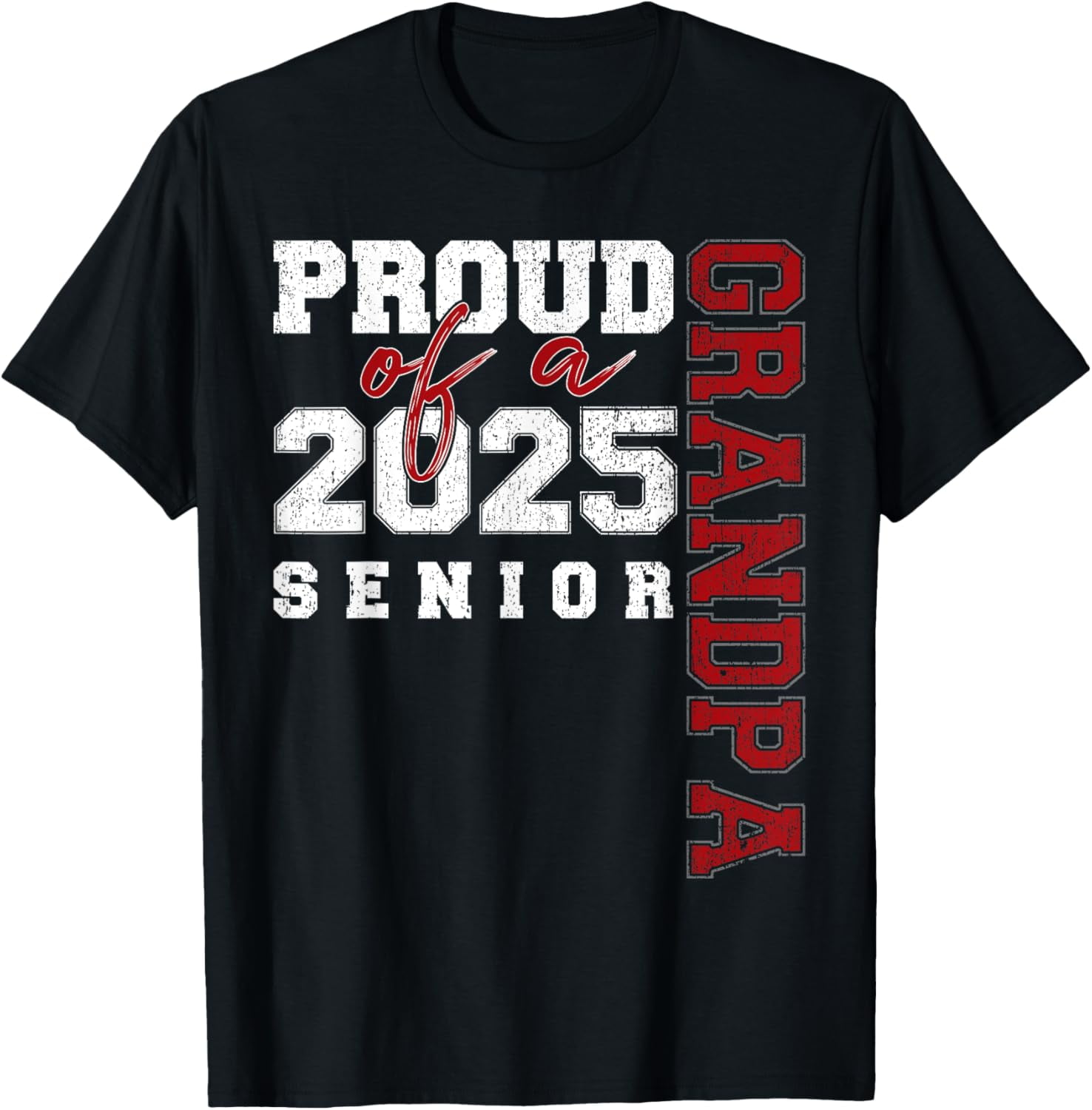 Proud Grandpa Of A Class Of 2025 Senior Graduation 25 T-Shirt - Walmart.com