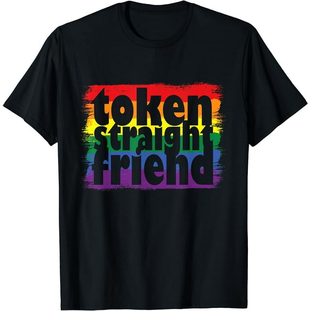 Proud LGBTQ Ally Token Straight Friend Gay Pride Parade T-Shirt ...