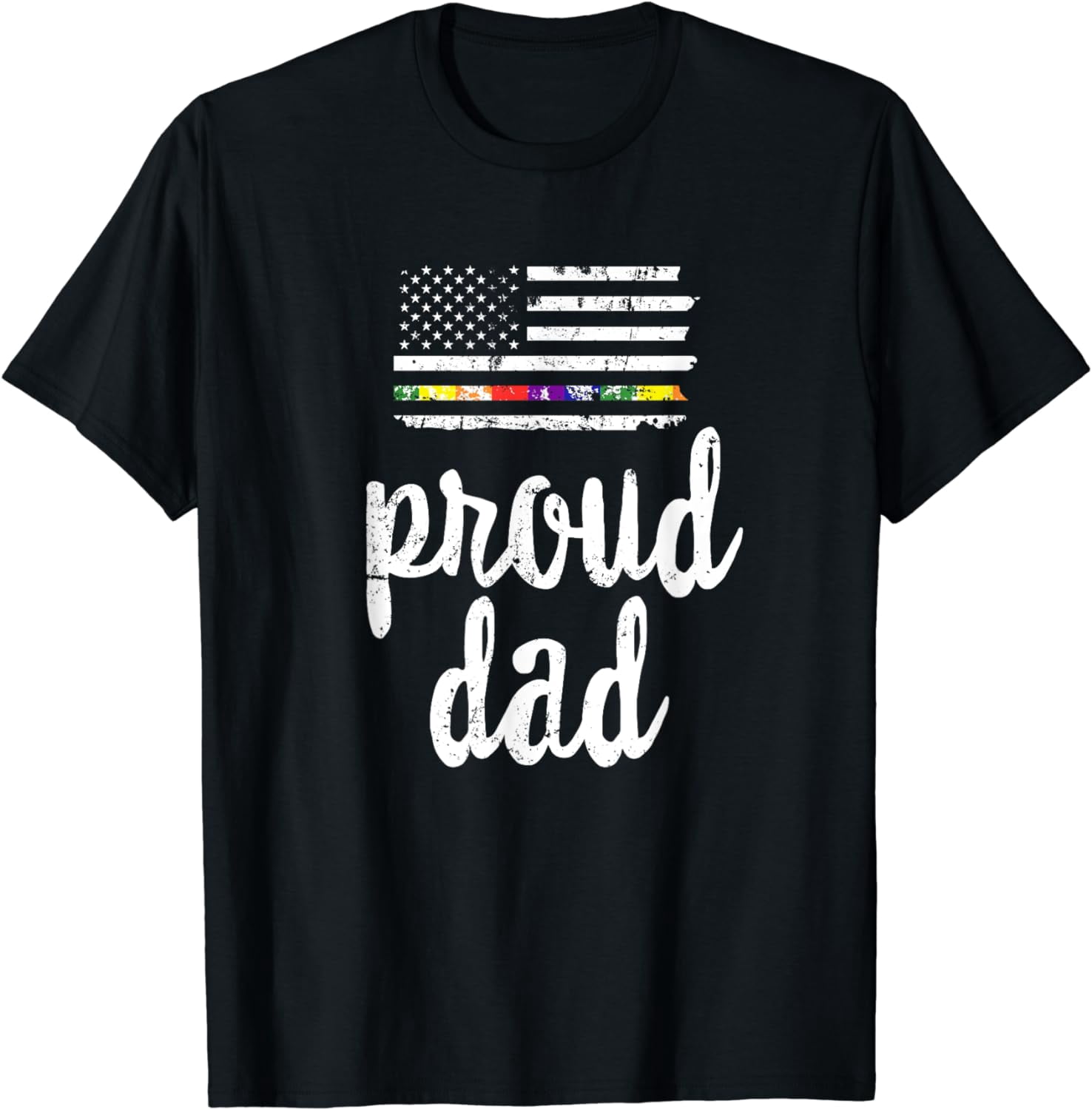 Proud LGBTQ Dad American USA Flag Pride Ally Rainbow LGBT T-Shirt ...
