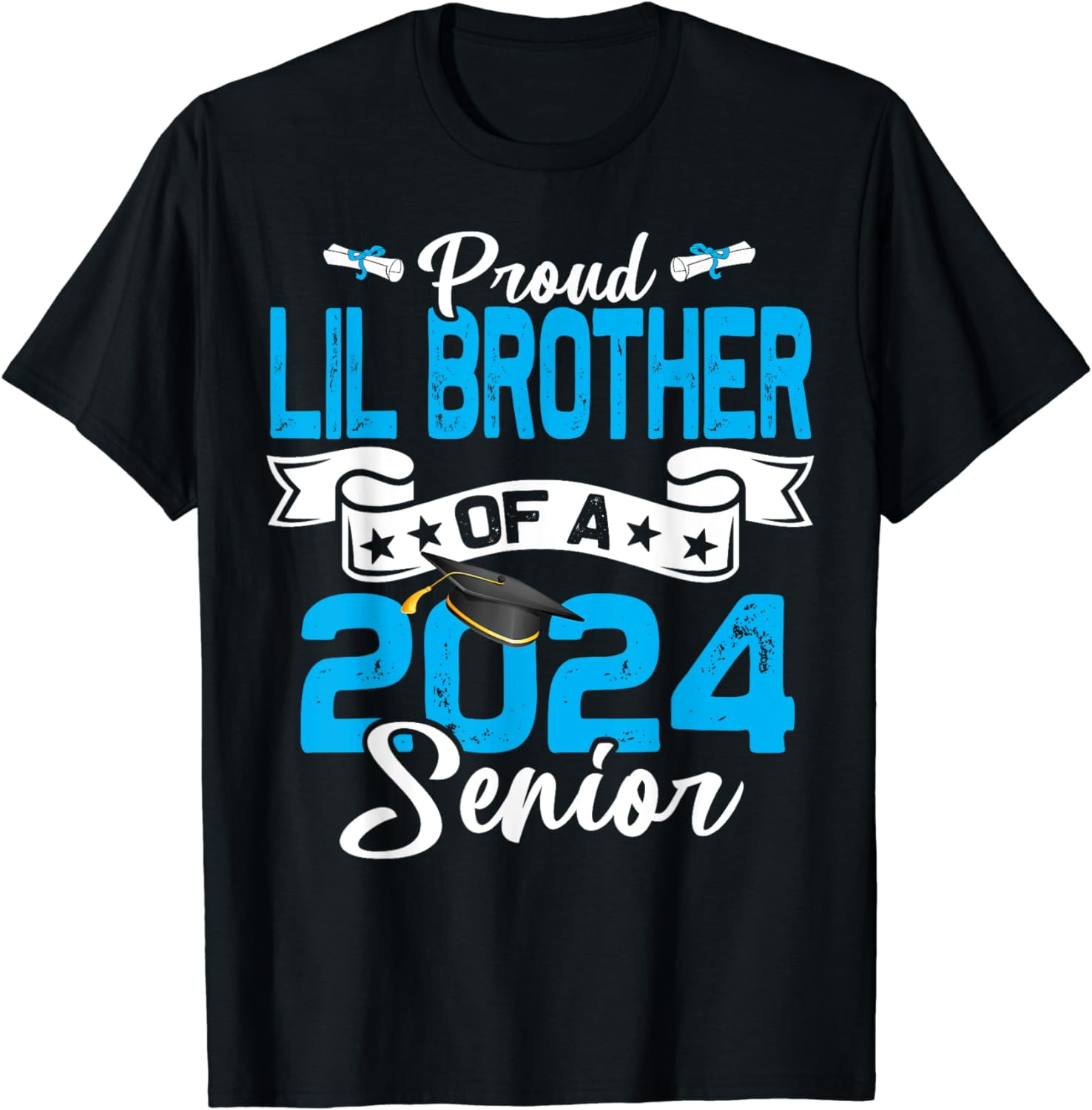Proud Lil Brother Of A Class Of 2024 Senior Graduation 24 T-Shirt ...