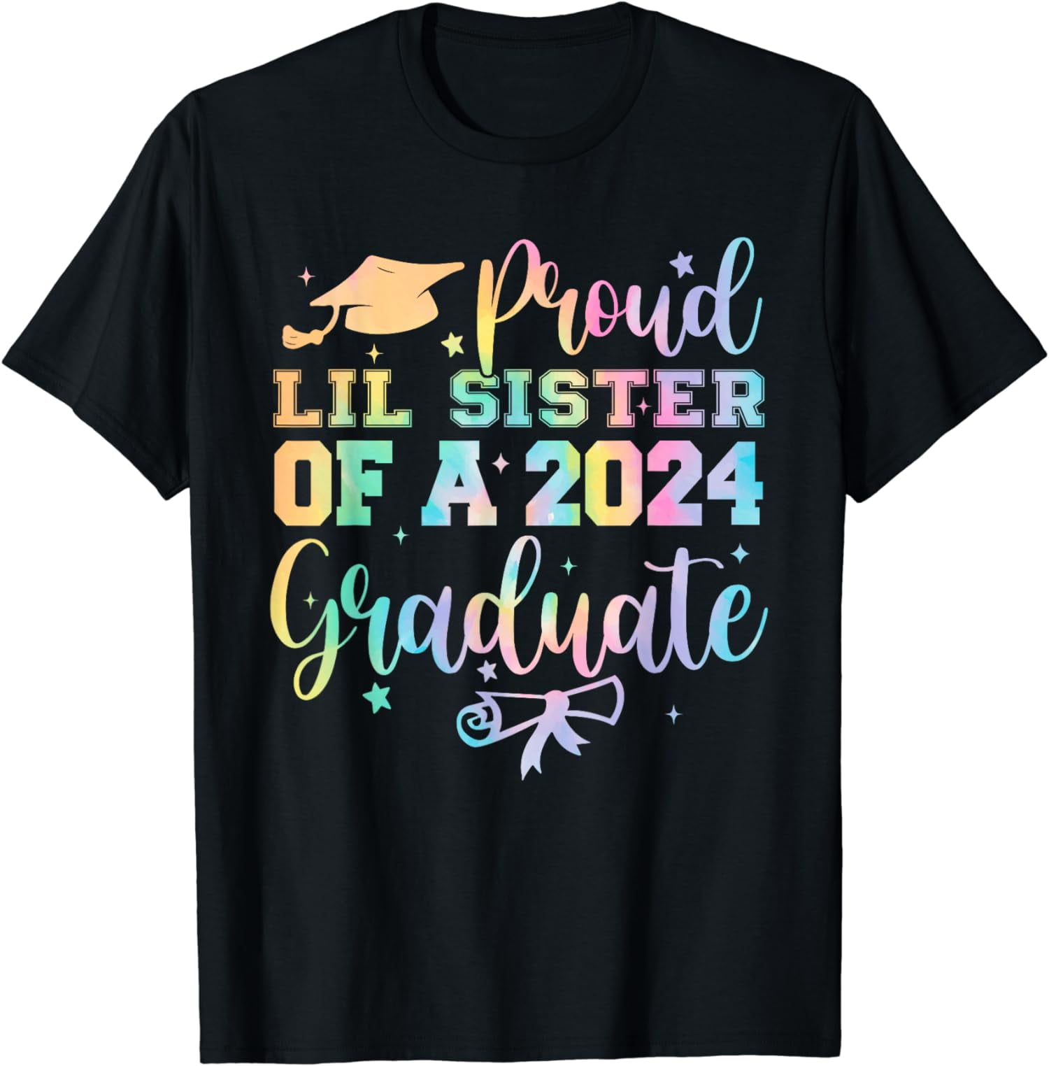 Proud Lil Sister Of A 2024 Graduate Class Of 2024 Graduation T-Shirt ...