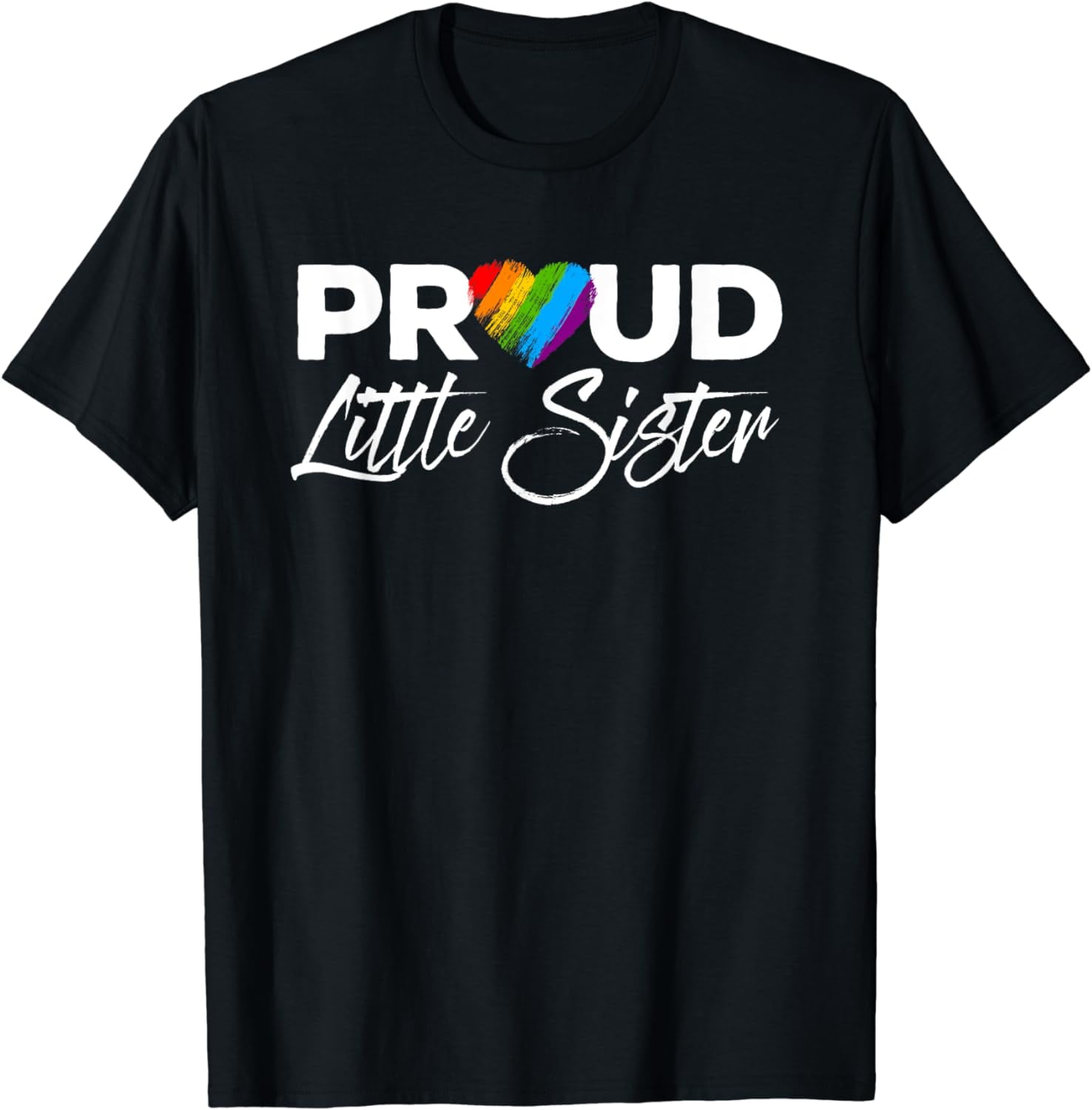 Proud Little Sister Gay Pride Month LGBTQ T-Shirt - Walmart.com