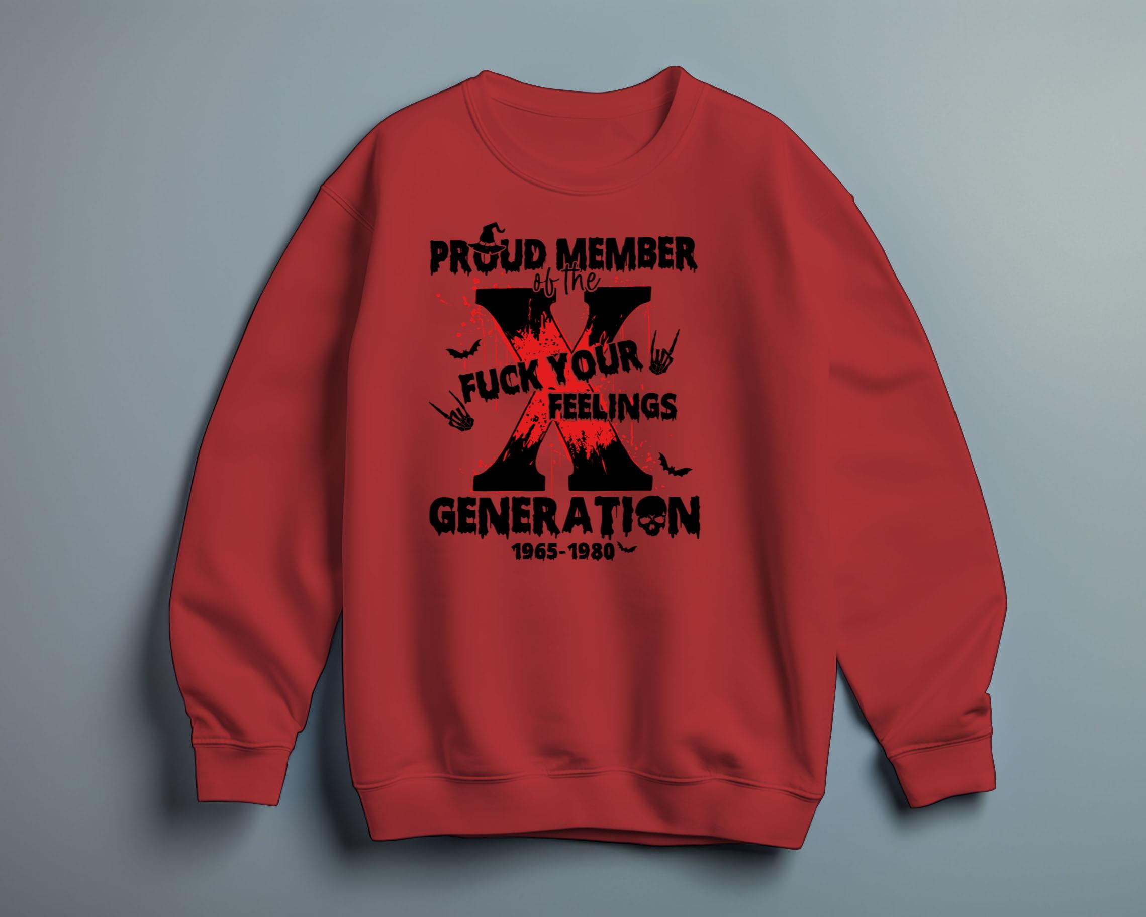 Proud Member Forget Your Feelings Generation X Halloween Gen X Hoodie ...