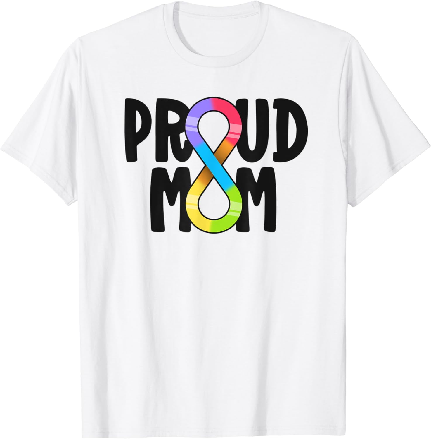 Proud Mom Autism Family Autistic Mama Infinity Symbol T-Shirt - Walmart.com